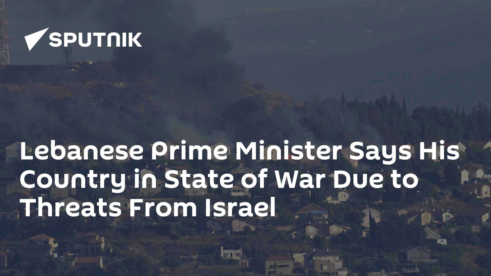 Lebanon PM Says Country Is in 'State of War'