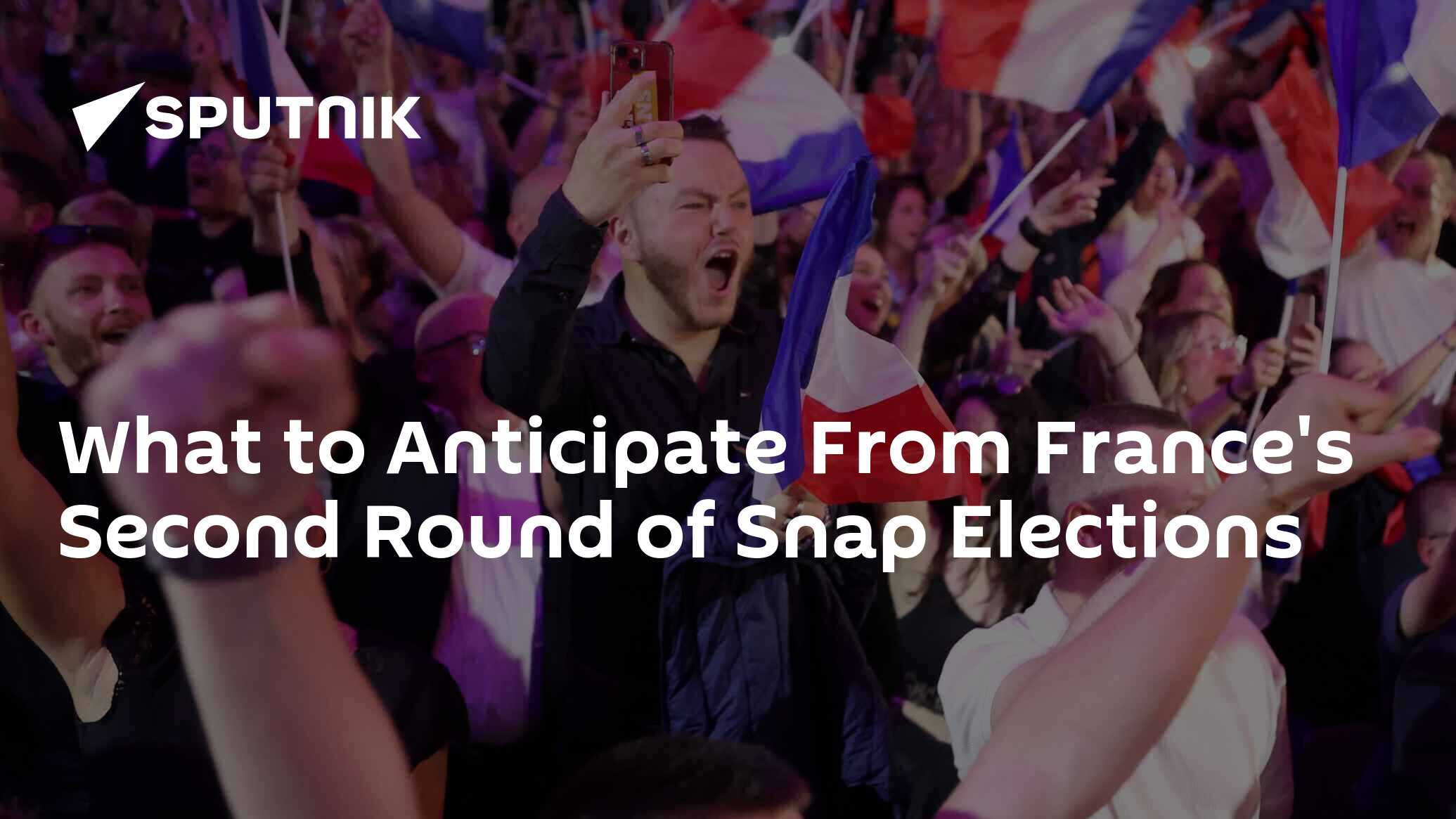 What to Anticipate From France's Second Round of Snap Elections