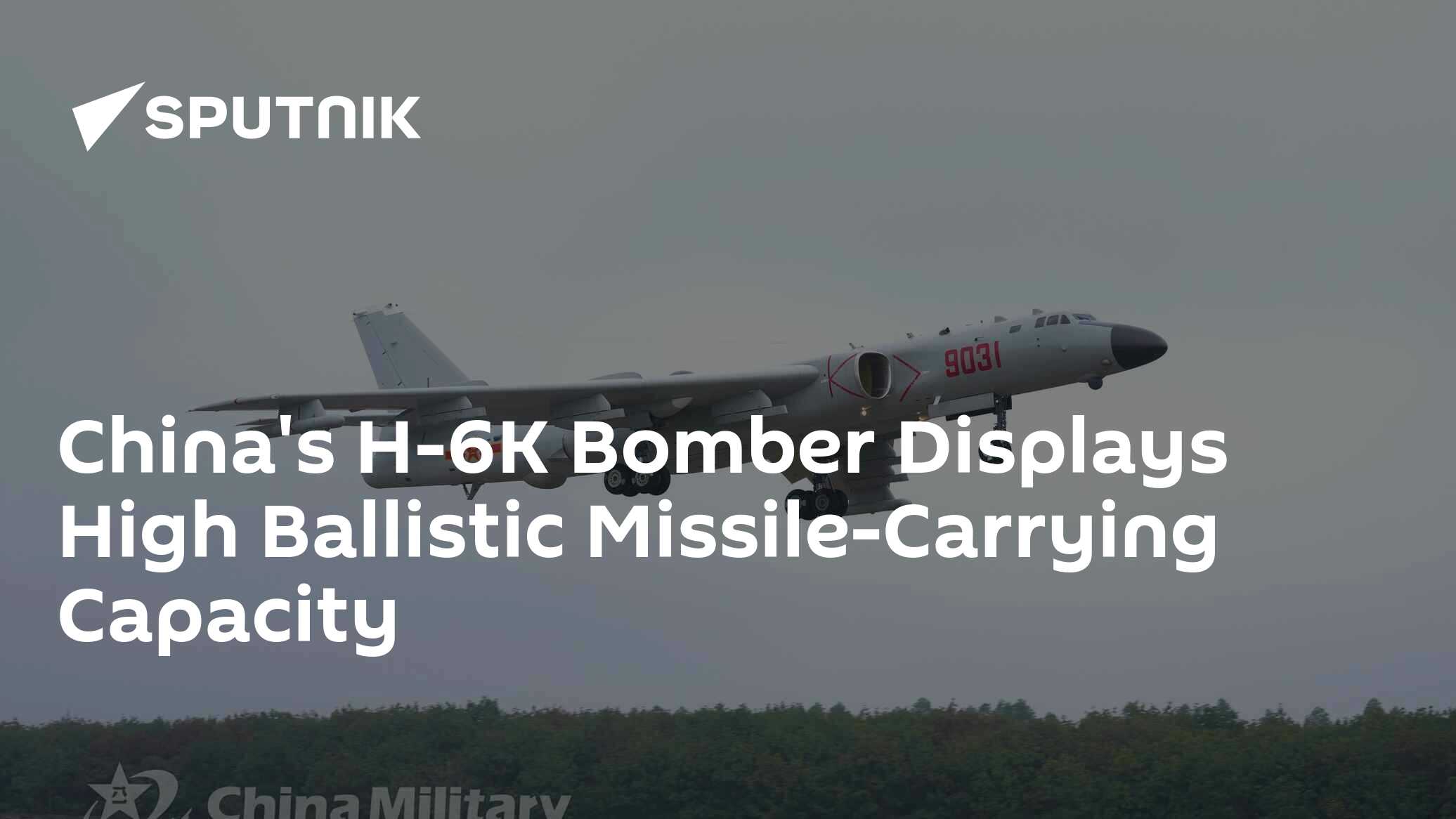China's H-6K Bomber Displays High Ballistic Missile-Carrying Capacity