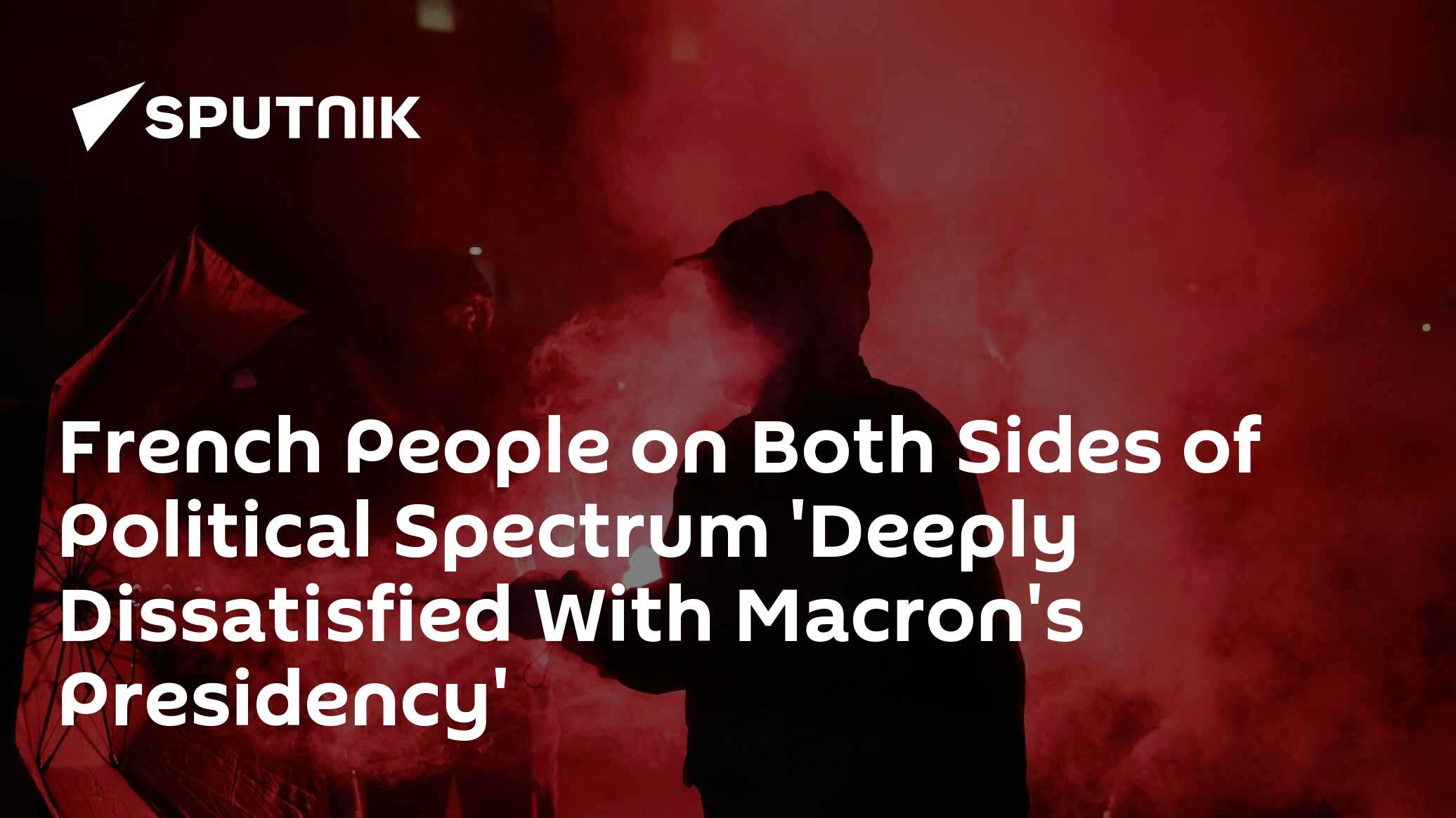 French People on Both Sides of Political Spectrum 'Deeply Dissatisfied ...