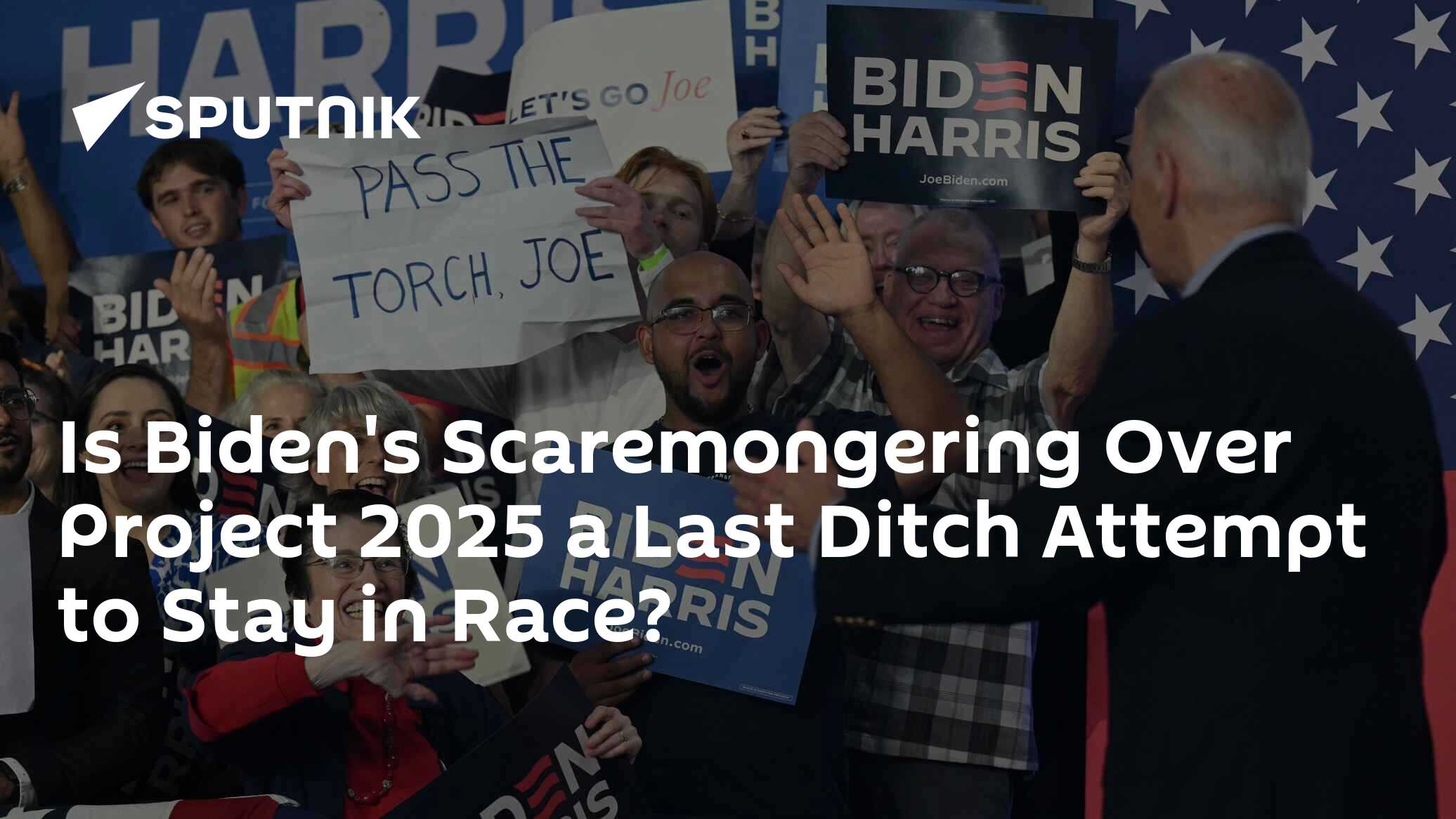 Is Biden's Scaremongering Over Project 2025 a Last Ditch Attempt to ...