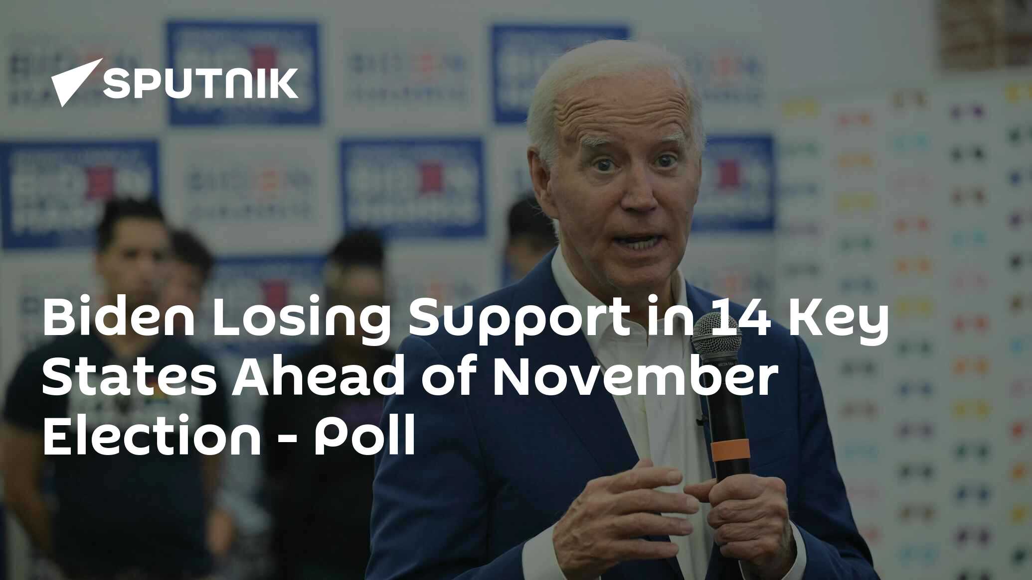 Biden Losing Support in 14 Key States Ahead of November Election - Poll