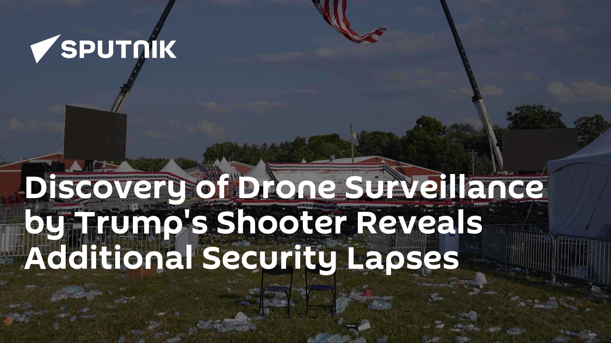 Discovery of Drone Surveillance by Trump's Shooter Reveals Additional ...