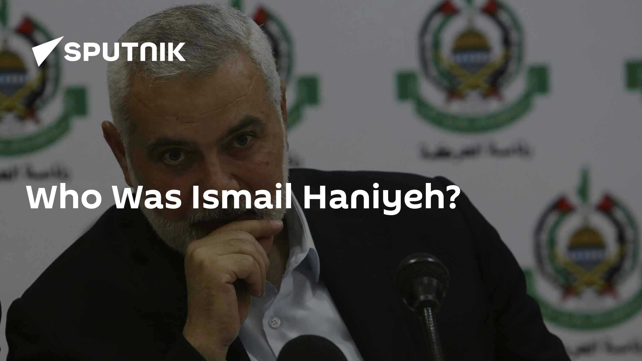 Who Was Ismail Haniyeh?