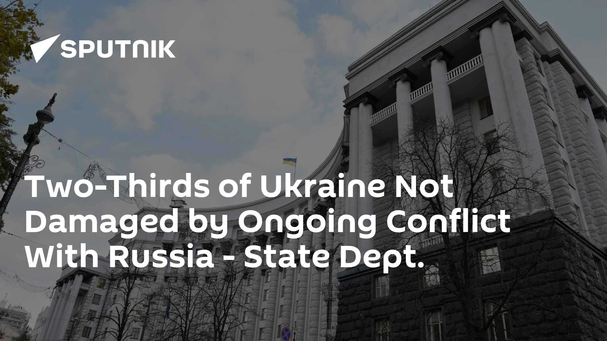 Two-Thirds of Ukraine Not Damaged by Ongoing Conflict With Russia ...