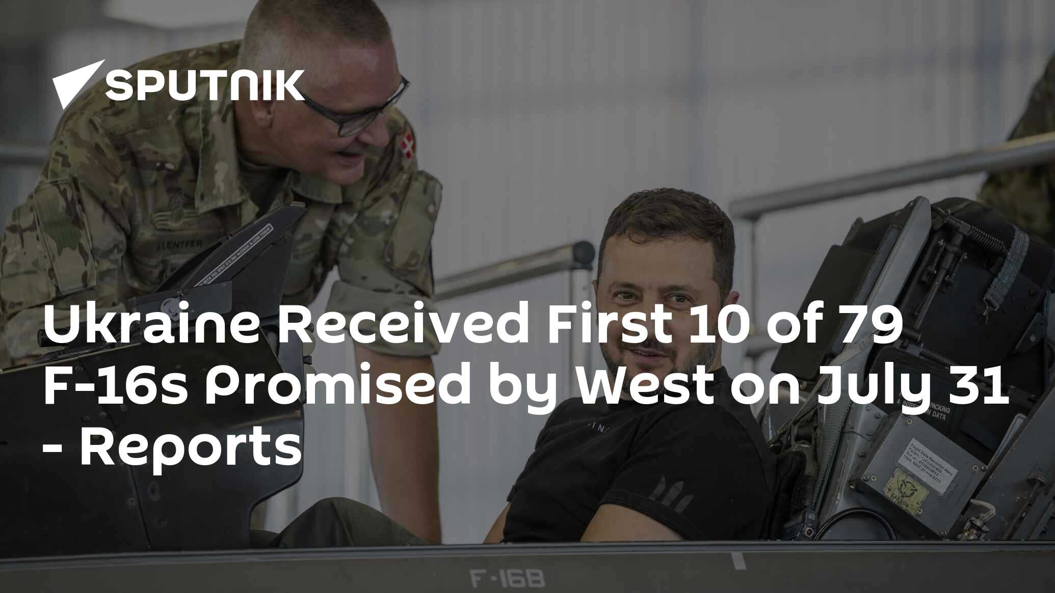 Ukraine Received First 10 of 79 F-16s Promised by West on July 31 - Reports - South Africa Today