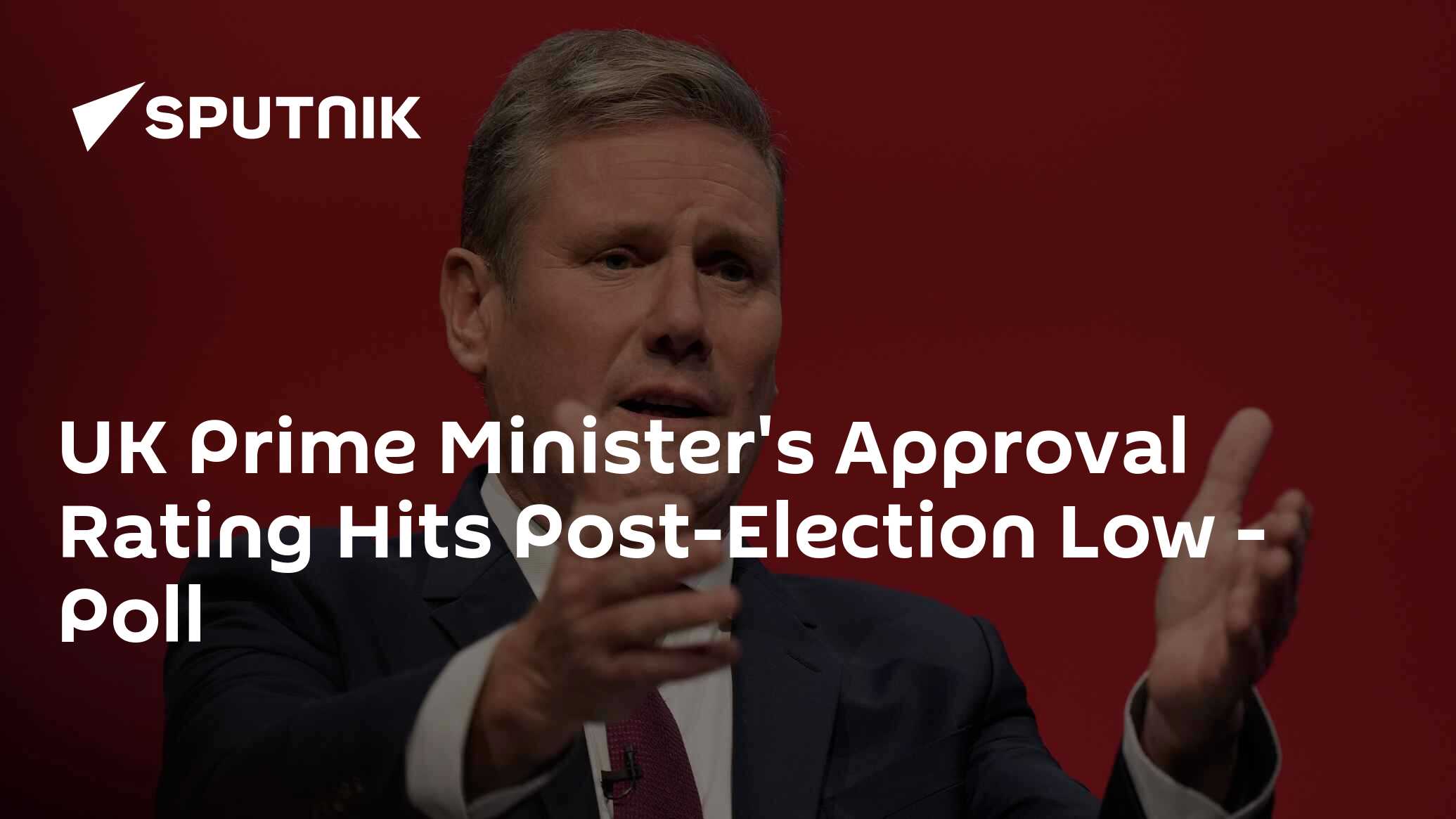 UK Prime Minister Gets Lowest Approval Rating Since Election Amid Unrest