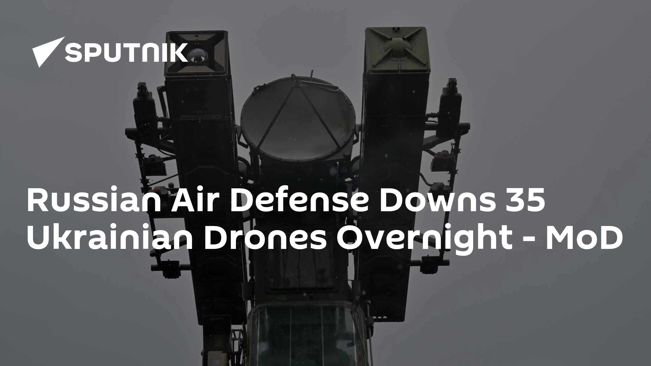 Russian Air Defense Downs 35 Ukrainian Drones Overnight - MoD - South ...