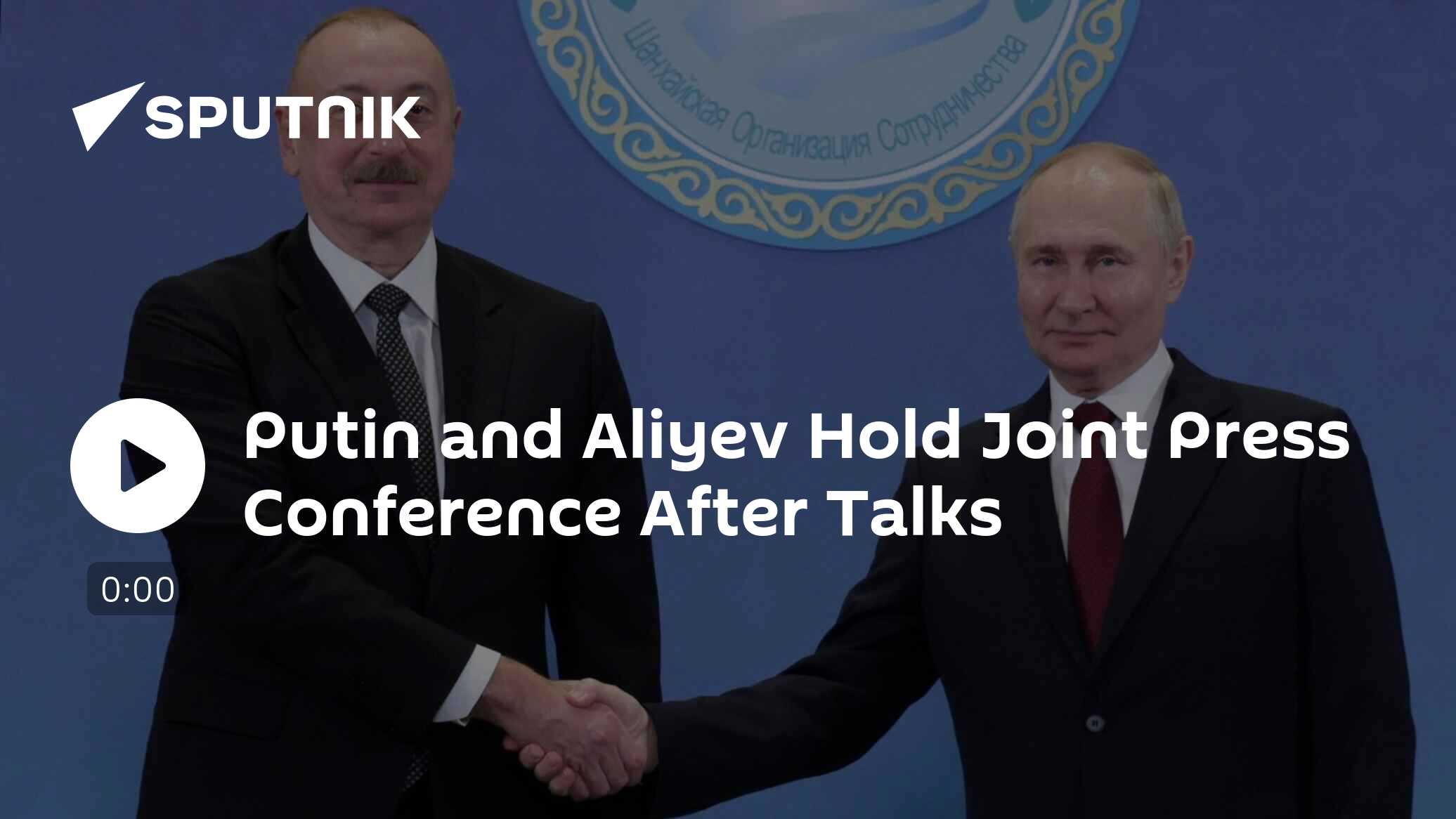 Putin and Aliyev Hold Joint Press Conference After Talks