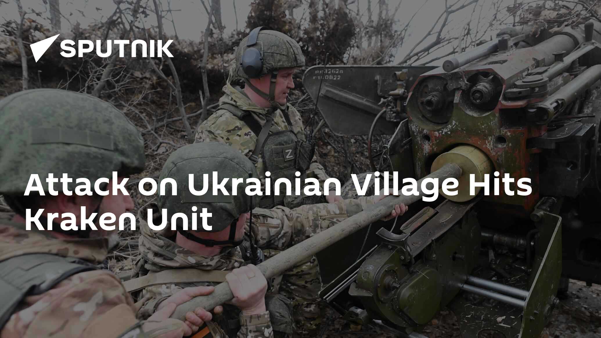 Attack on Ukrainian Village Hits Kraken Unit - South Africa Today
