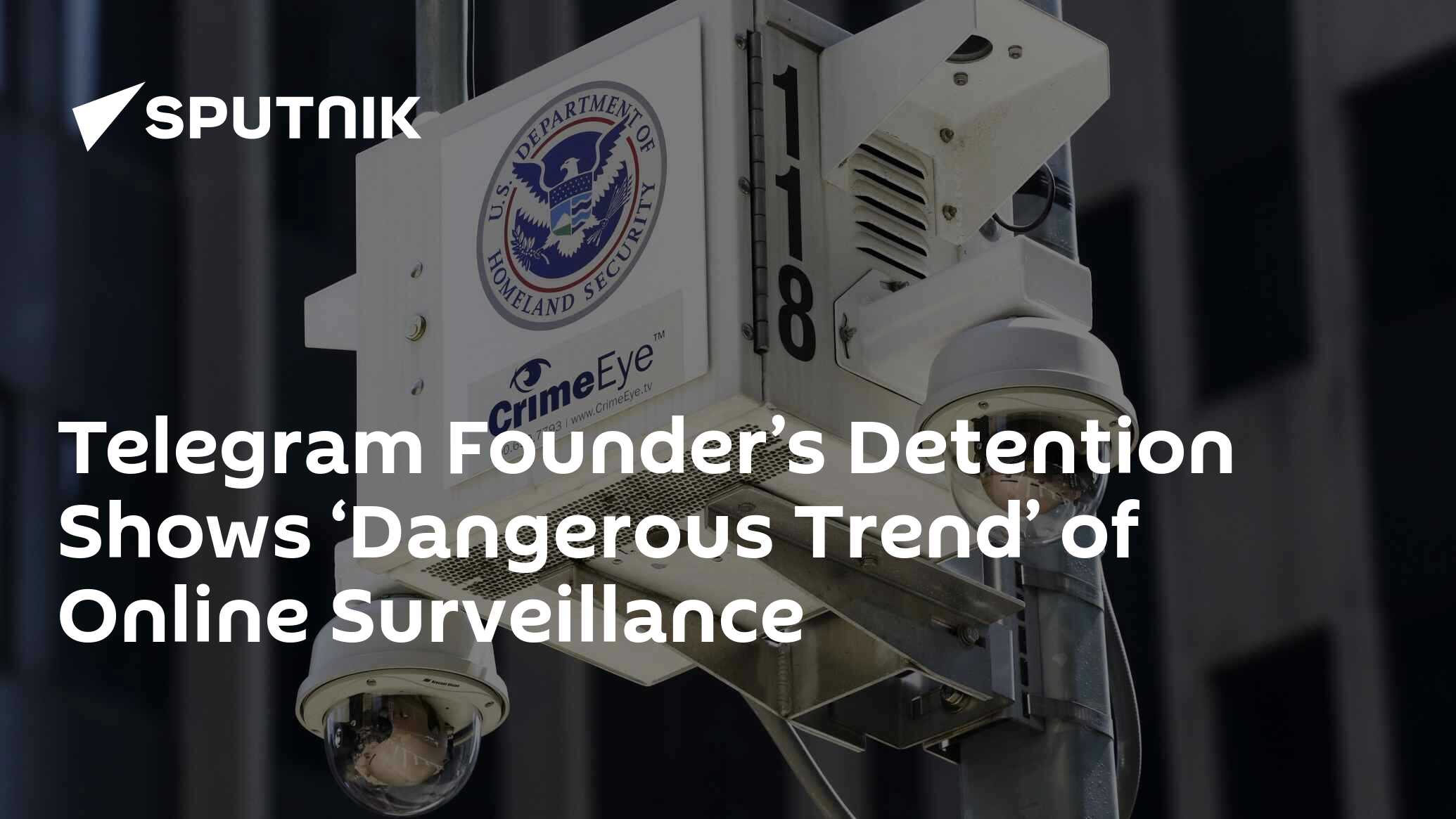 Telegram Founder’s Detention Shows ‘Dangerous Trend’ of Online Surveillance