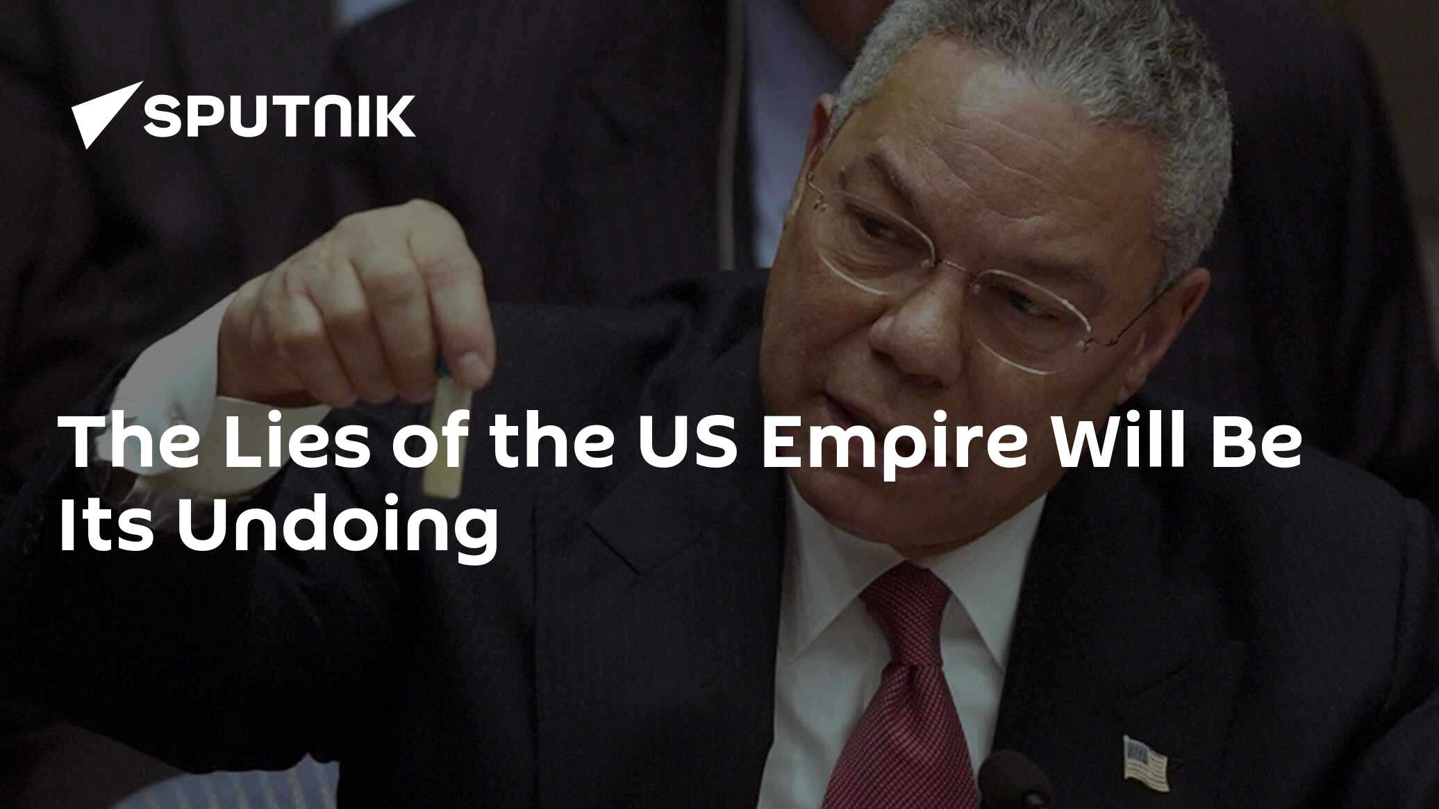 The Lies of the US Empire Will Be Its Undoing - 28.08.2024, Sputnik ...