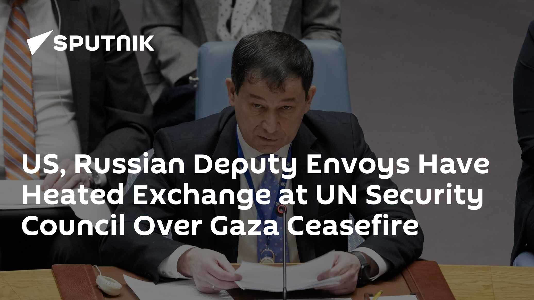 US, Russian Envoy Throw Down in UN Security Council Over Gaza