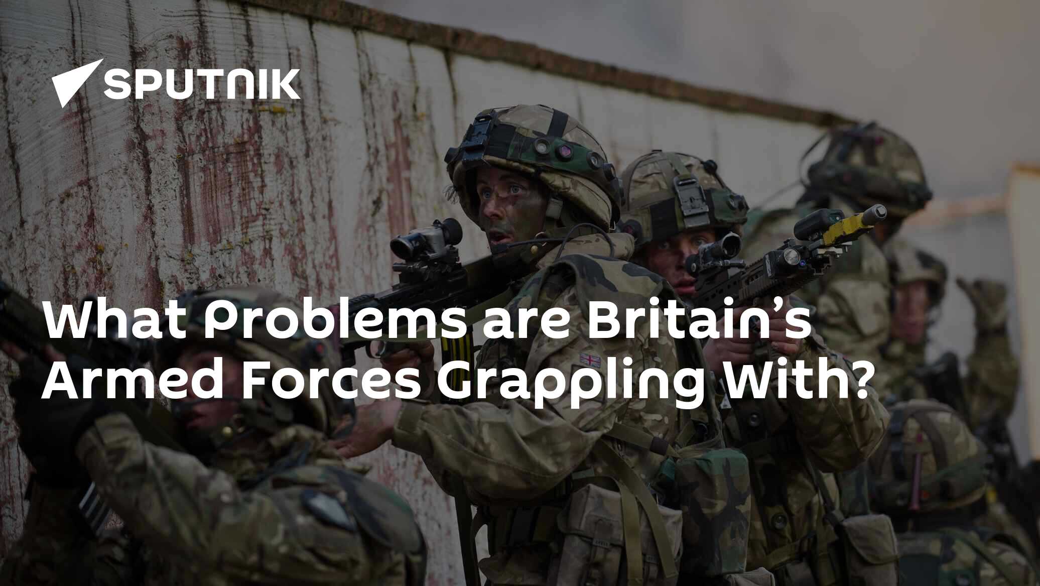 What Problems are Britain’s Armed Forces Grappling With?