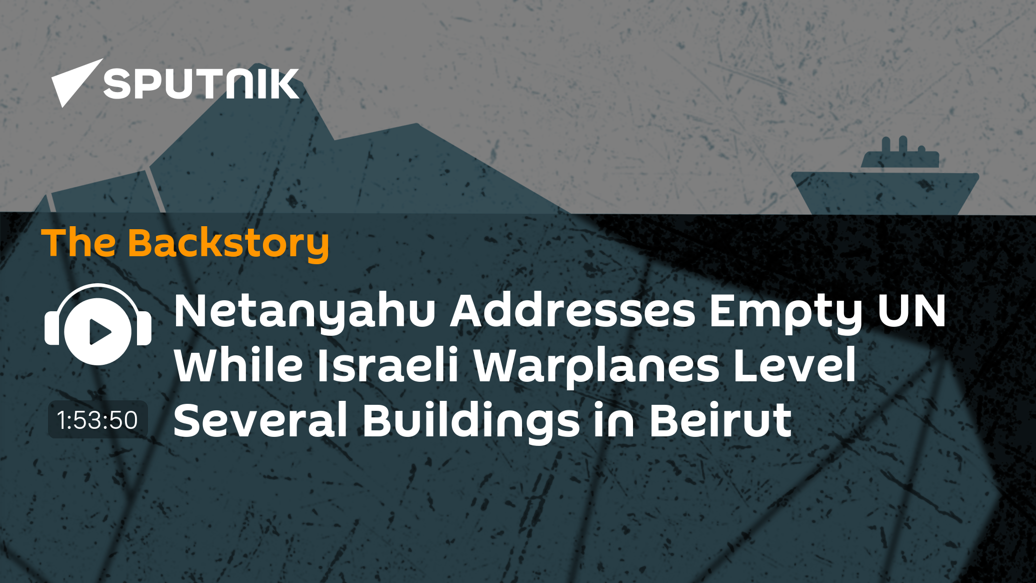 Netanyahu Addresses Empty UN While Israeli Warplanes Level Israel Level ...