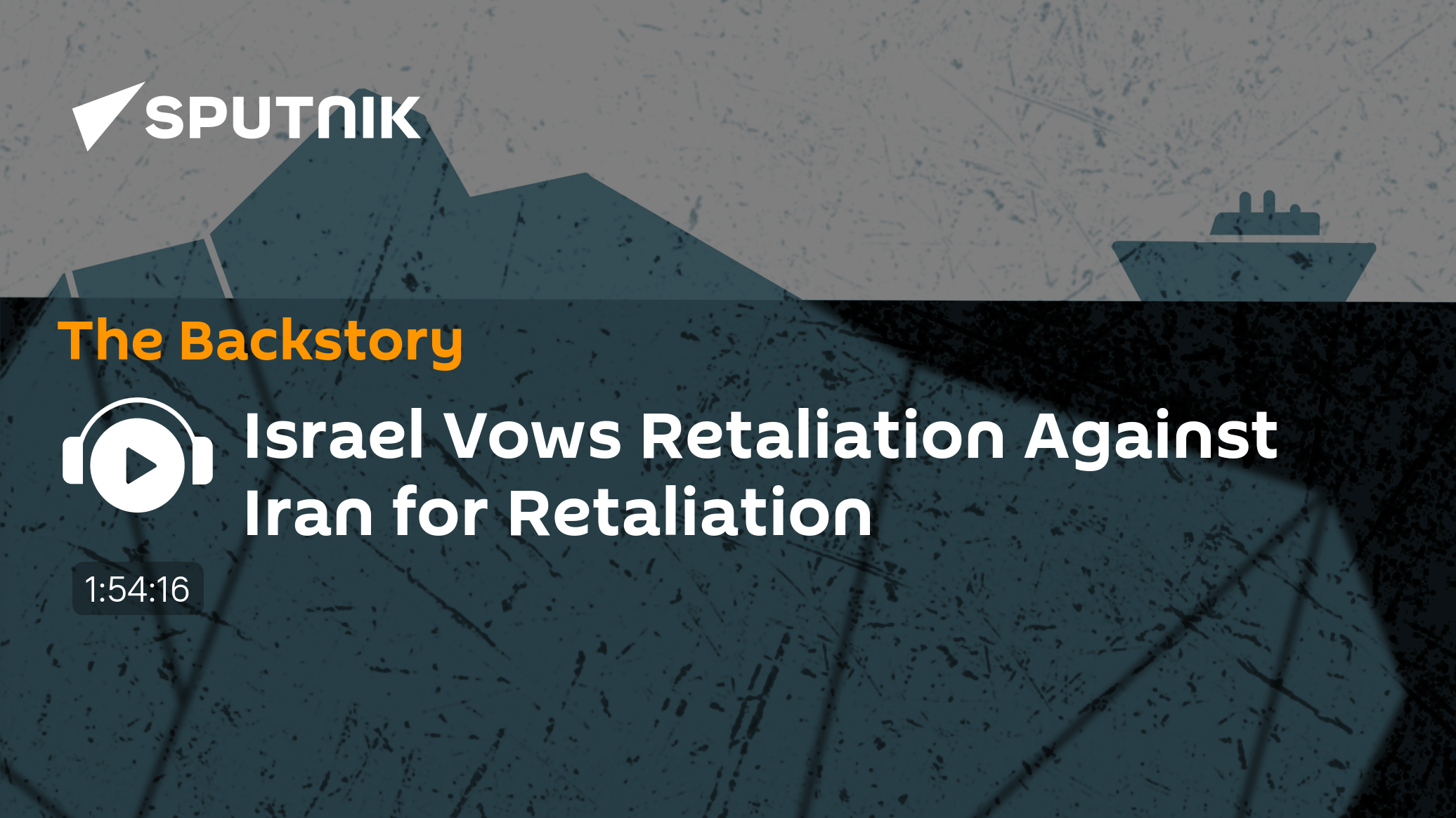 Israel Vows Retaliation Against Iran for Retaliation