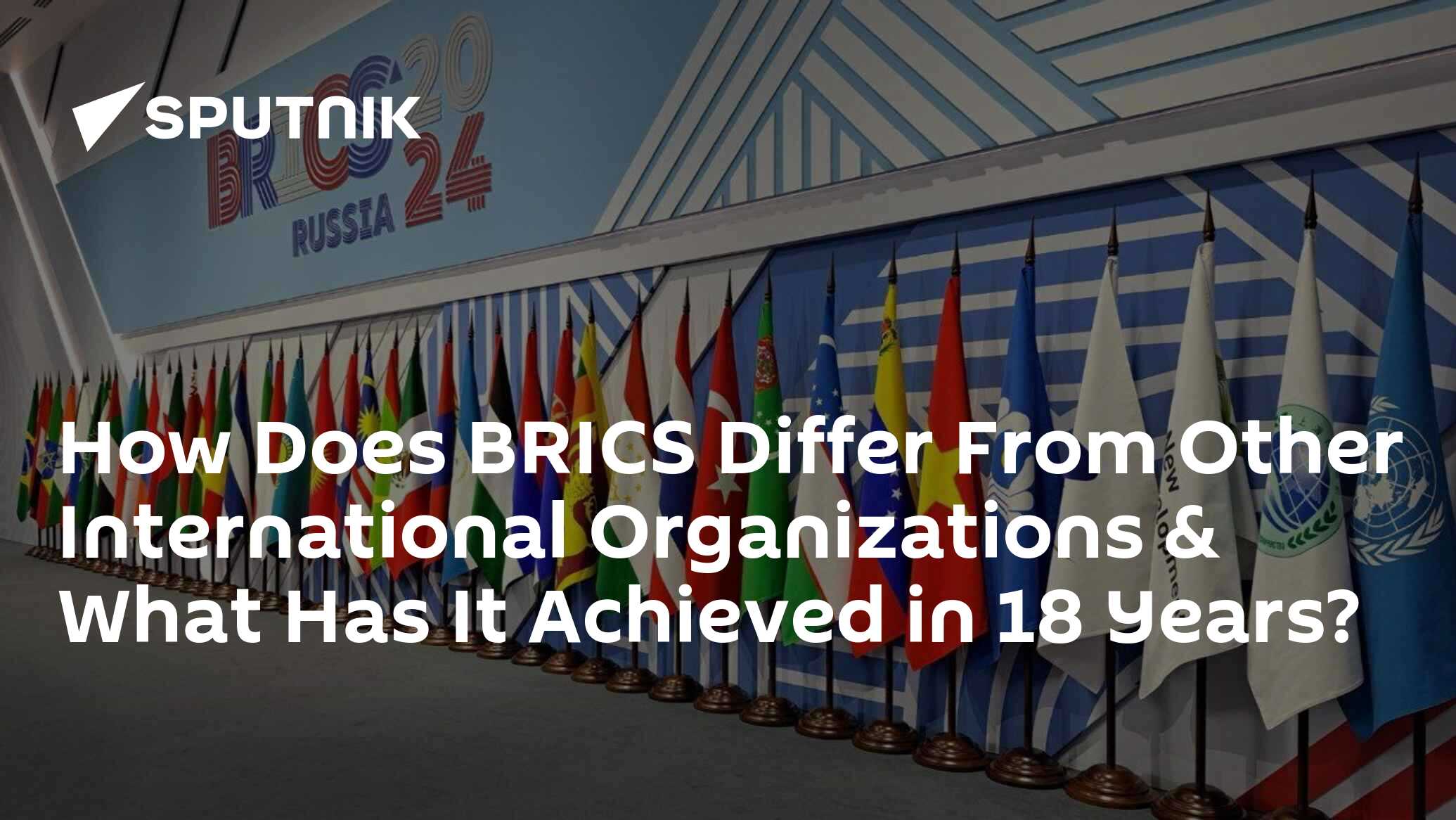 How Does Brics Differ From Other Intl Organizations & What Has It Achieved?