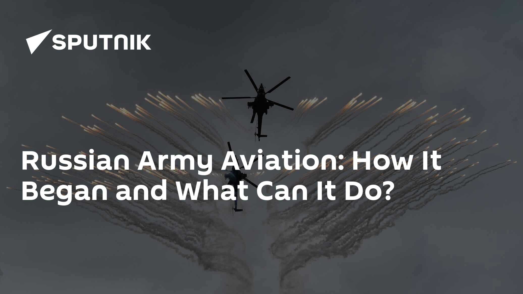 Russian Army Aviation: How It Began and What Can It Do?