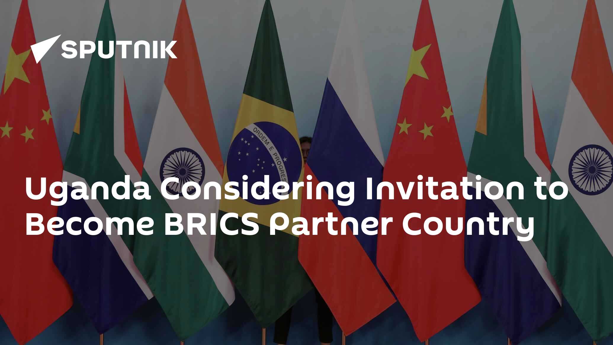 Uganda Considering Invitation to Become BRICS Partner Country - South ...