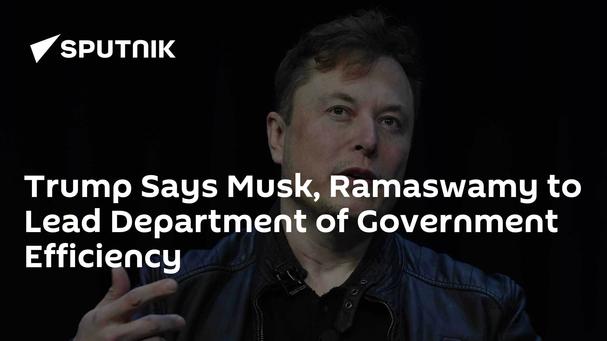 Trump Says Musk, Ramaswamy to Lead Department of Government Efficiency - South Africa Today