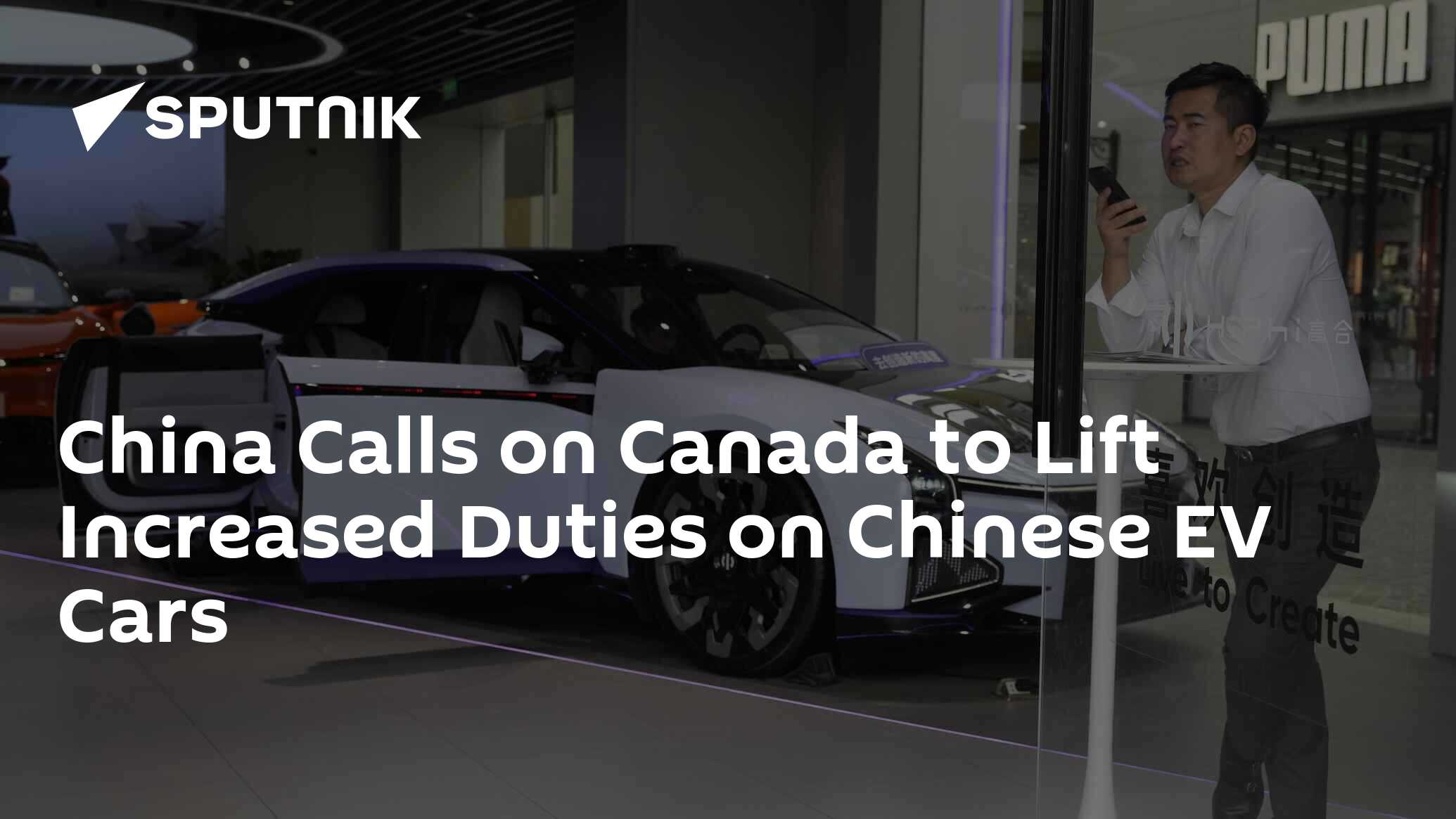 China Calls on Canada to Lift Increased Duties on Chinese EV Cars
