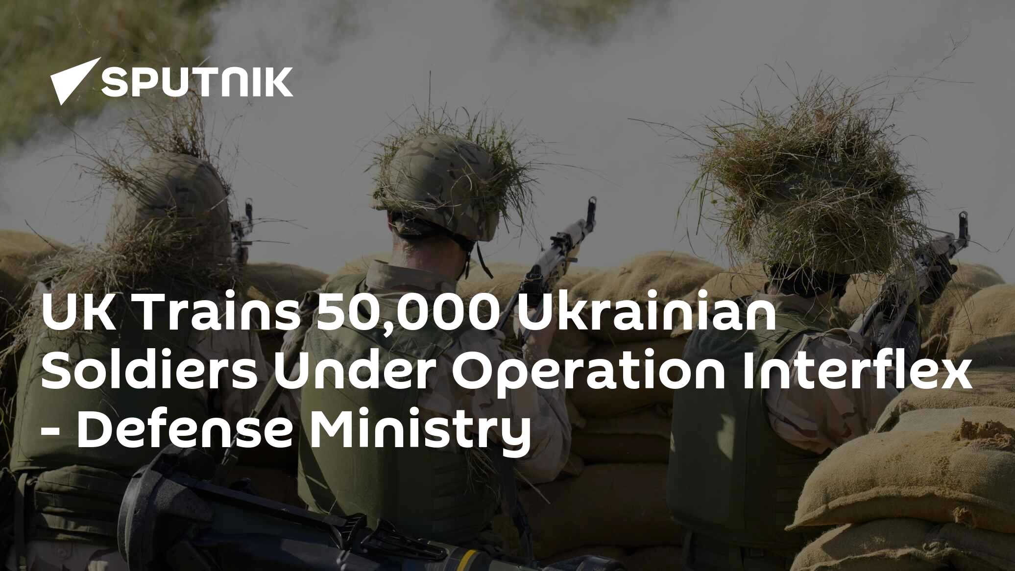 UK Trains 50,000 Ukrainian Soldiers Under Operation Interflex - Defense ...