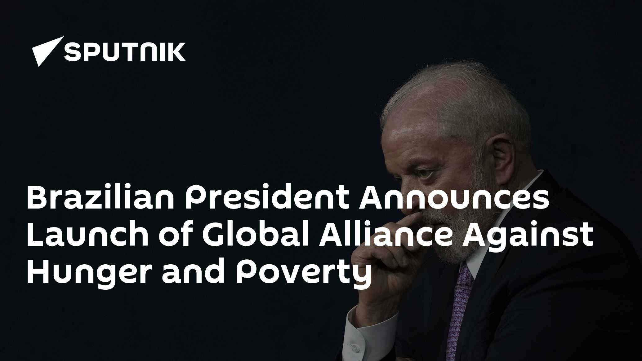 Brazilian President Announces Launch of Global Alliance Against Hunger ...