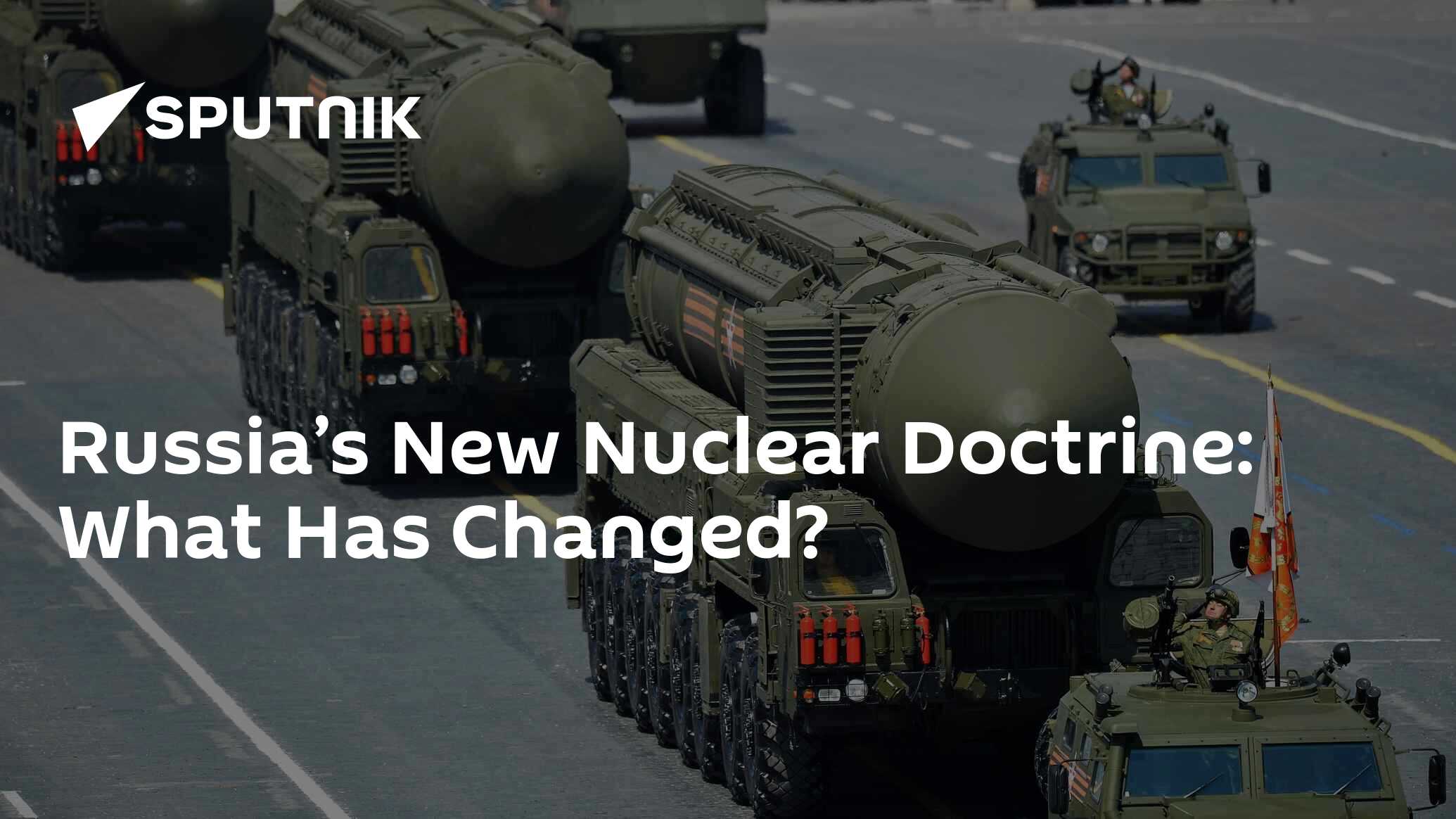 Russia’s New Nuclear Doctrine: What Has Changed?