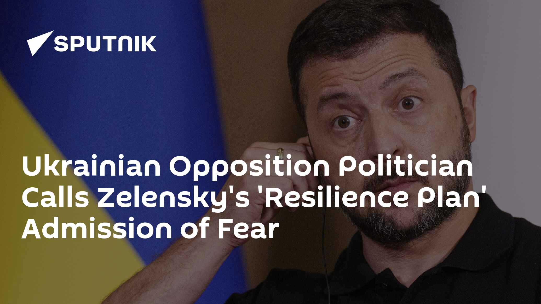 Ukrainian Opposition Politician Calls Zelensky's 'Resilience Plan ...