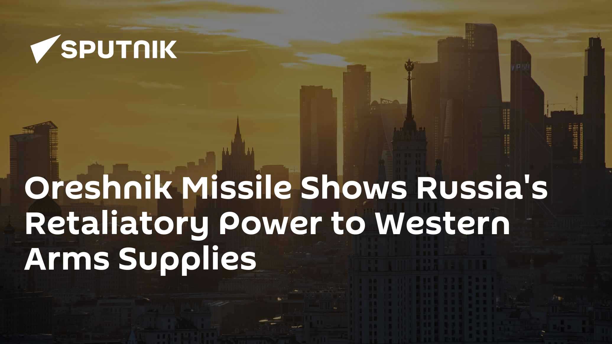 Oreshnik Missile Showcases Russia's Retaliation Capabilities Amid ...