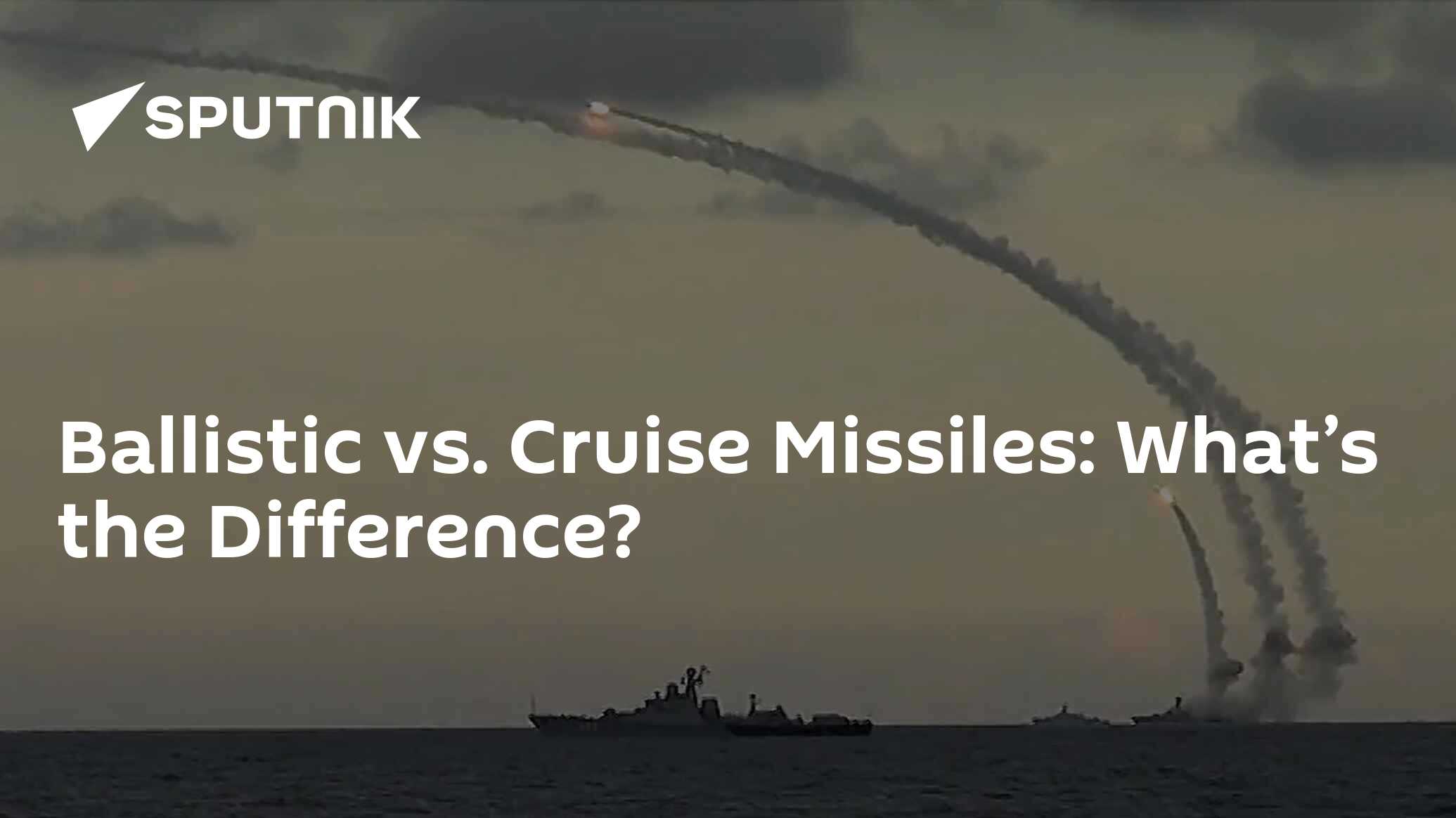 Ballistic vs. Cruise Missiles: What’s the Difference?
