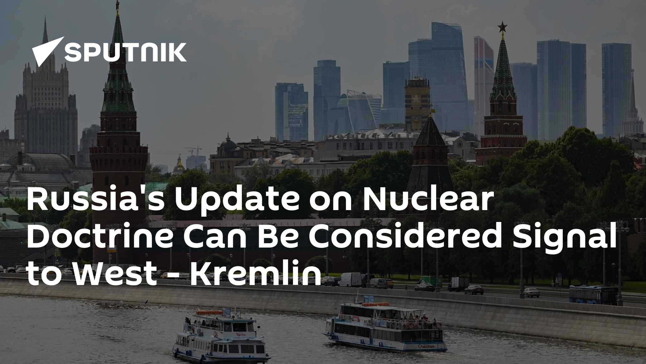Russia's Update on Nuclear Doctrine Can Be Considered Signal to West ...