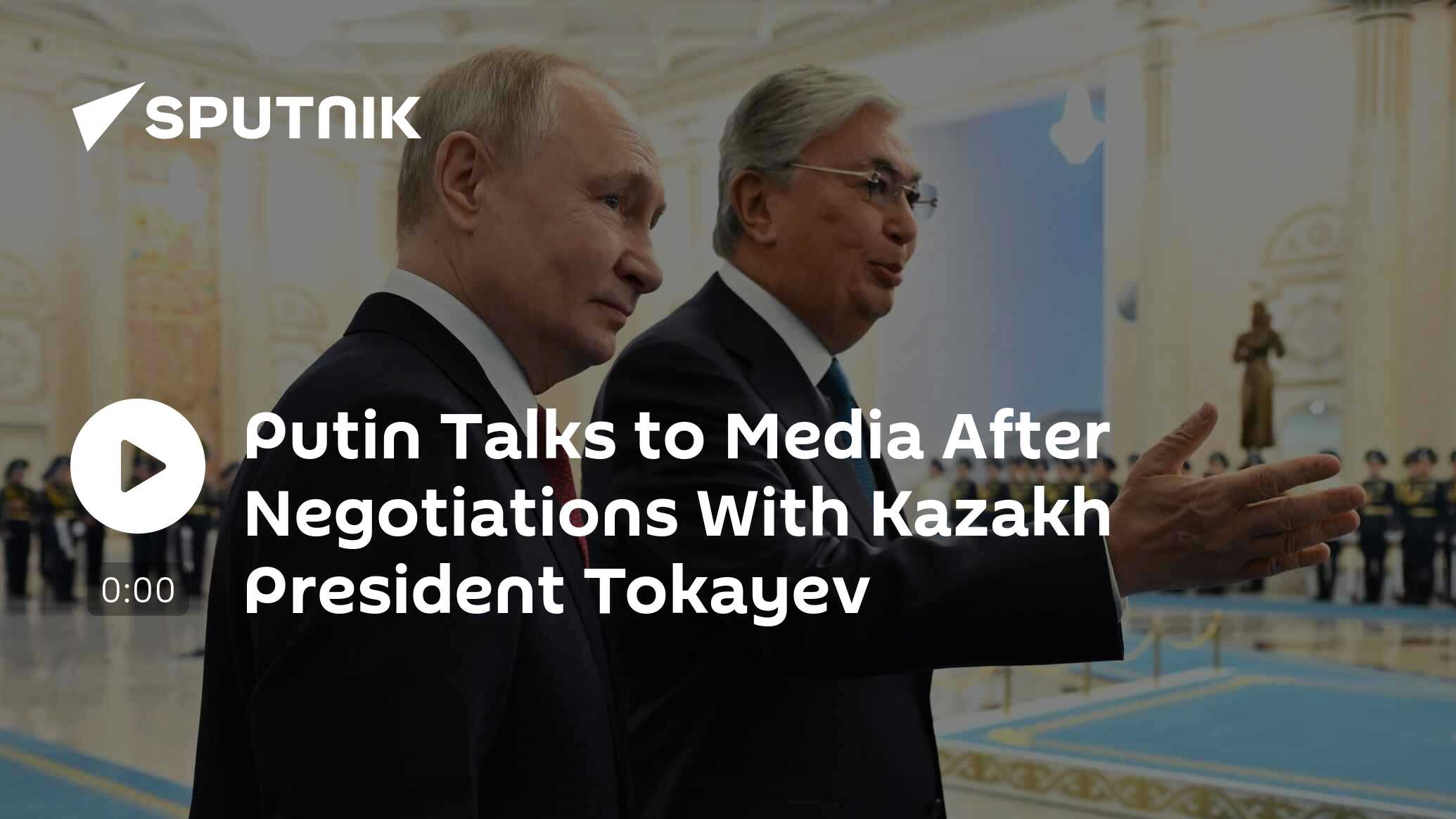 Putin Talks to Media After Negotiations With Kazakh President Tokayev