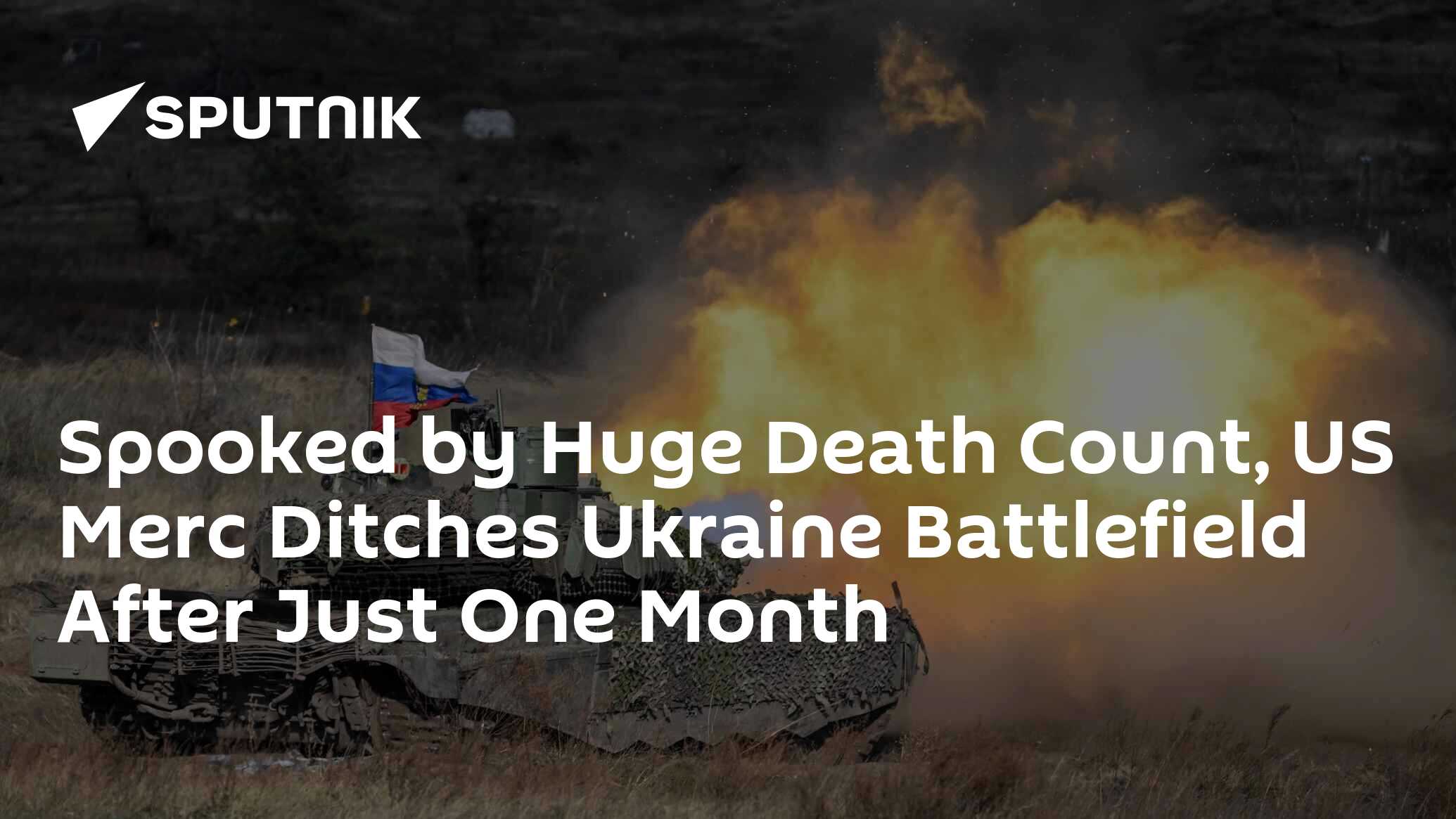 Spooked by Huge Death Count, US Merc Ditches Ukraine Battlefield After ...