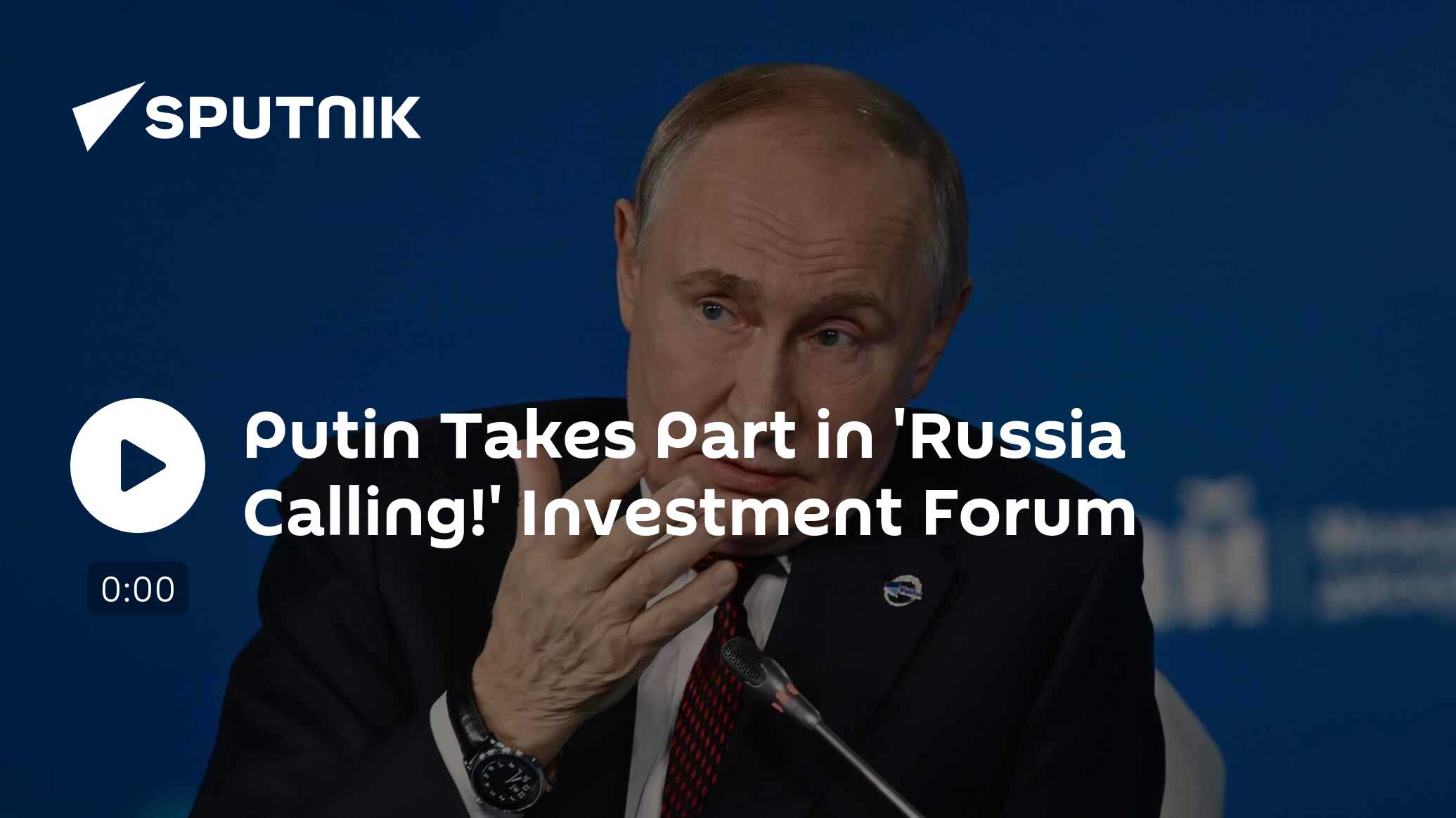 Putin Takes Part in 'Russia Calling!' Investment Forum