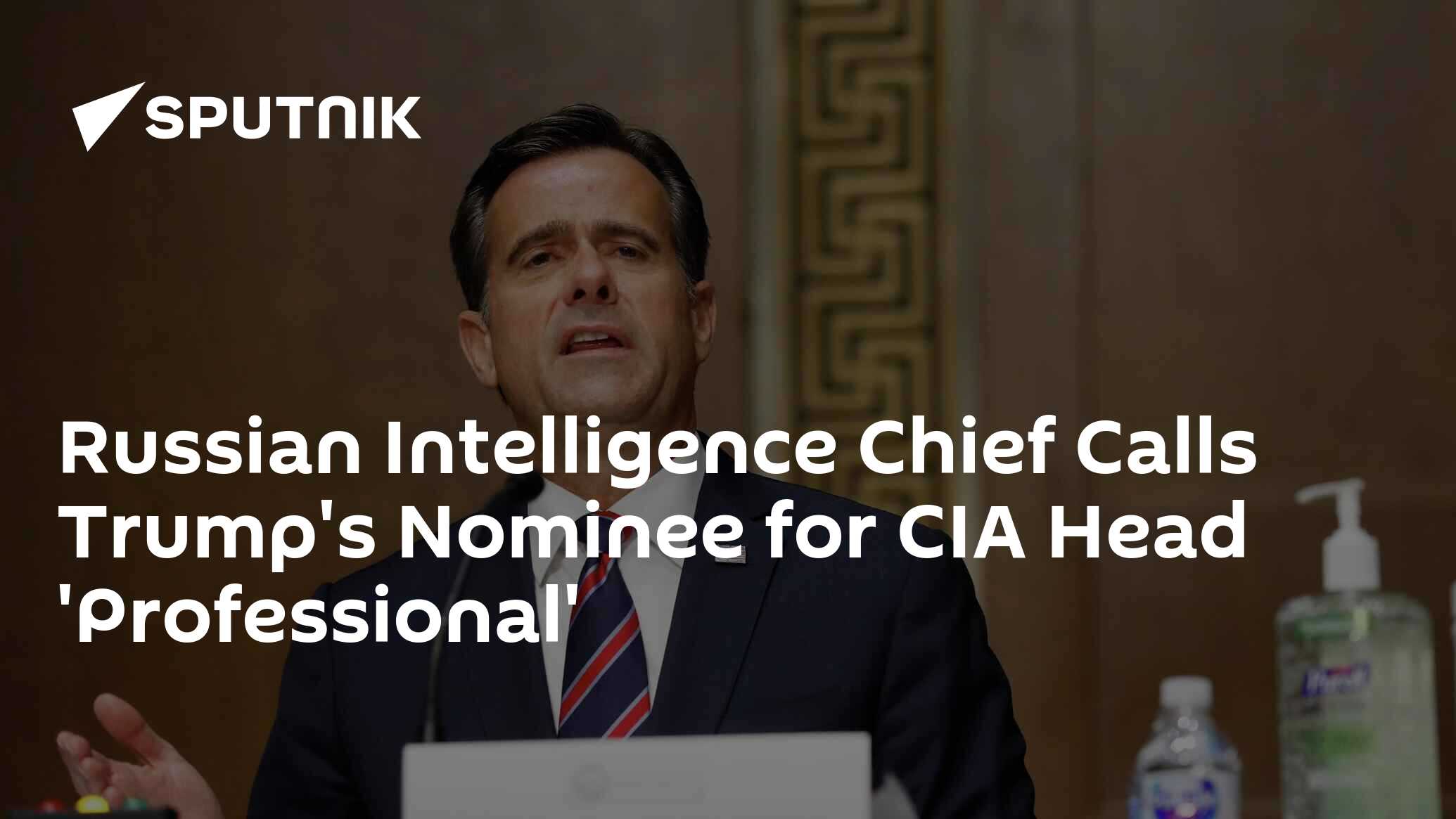 Russian Intelligence Chief Calls Trump's Nominee for CIA Head ...