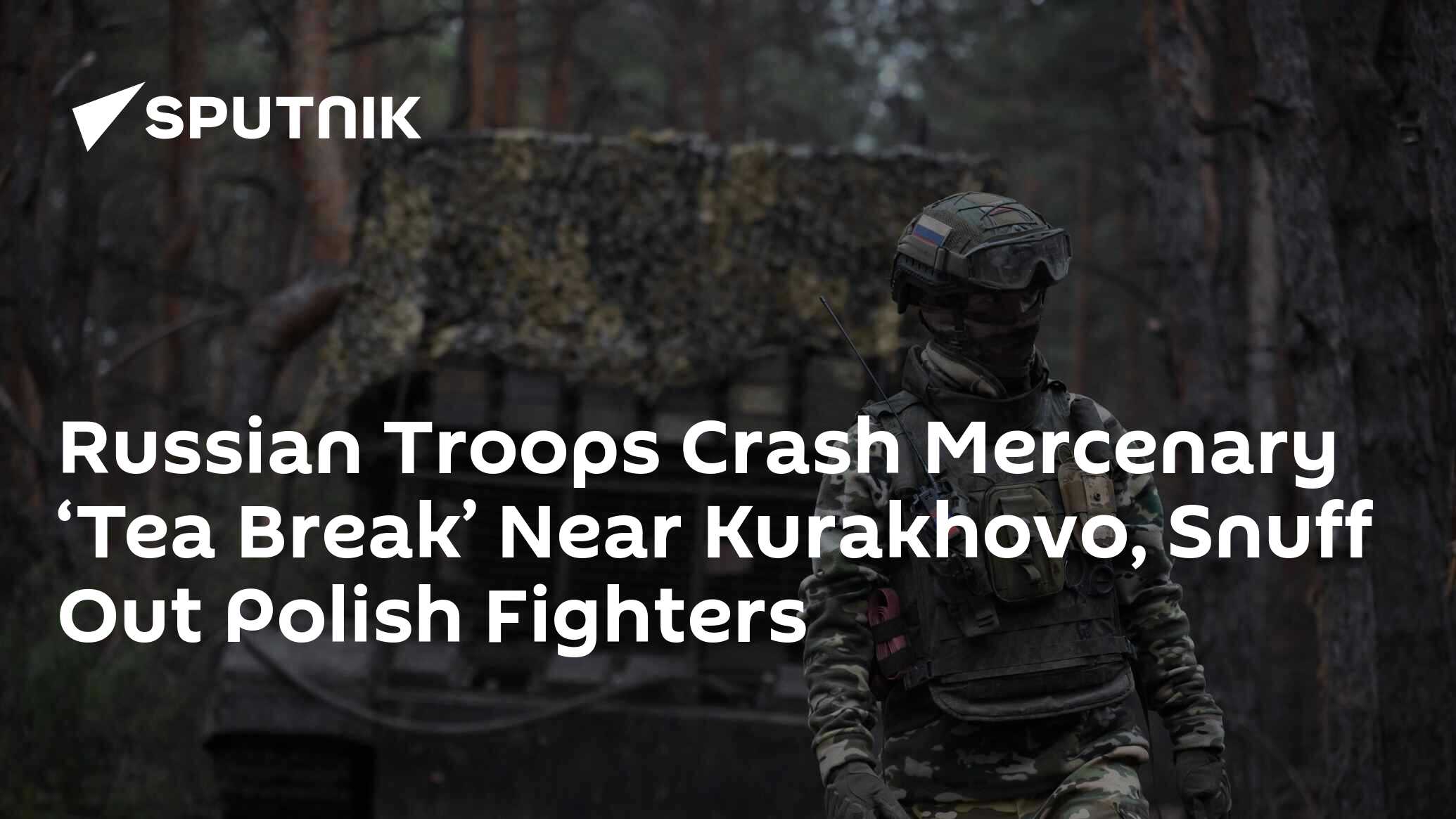 Russian Forces Eliminate Polish Mercenaries in DPR