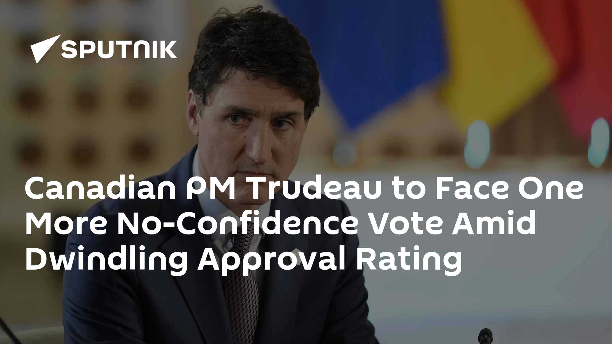 Trudeau to Face One More No-Confidence Vote Amid Dwindling Approval Rating
