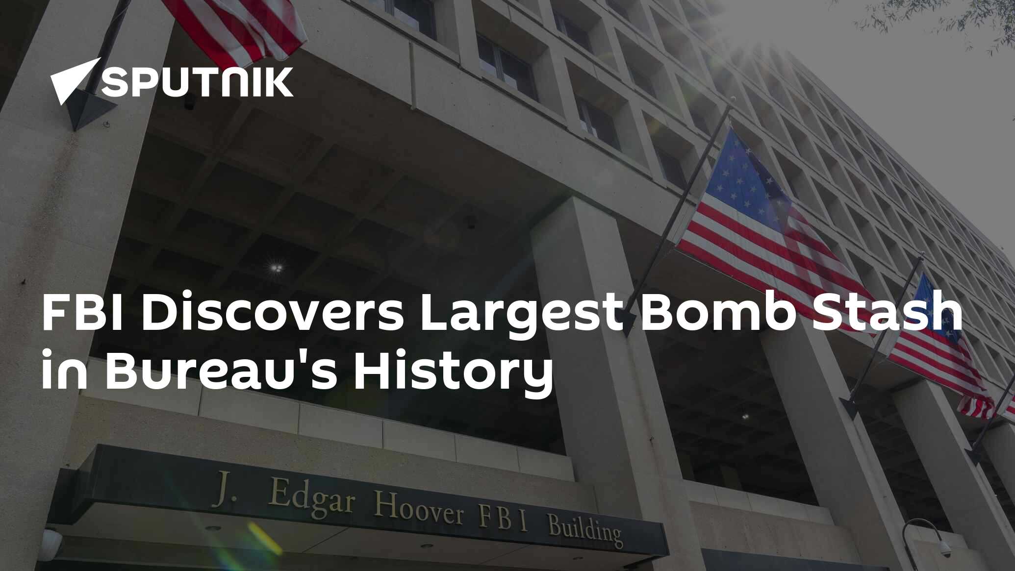 FBI Discovers Largest Bomb Stash in Bureau's History - South Africa Today