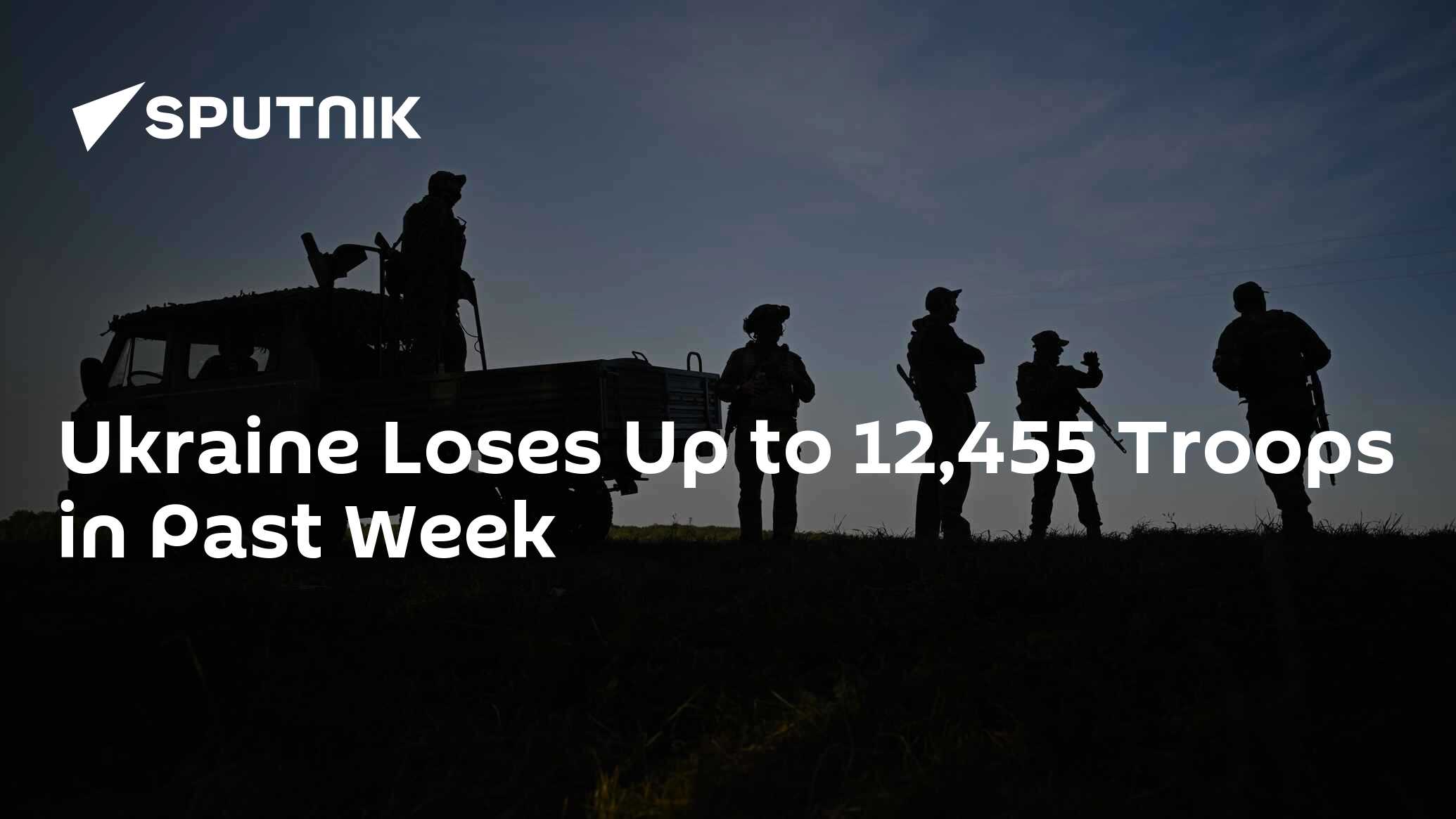 Ukraine Loses Up to 12,455 Troops in Past Week
