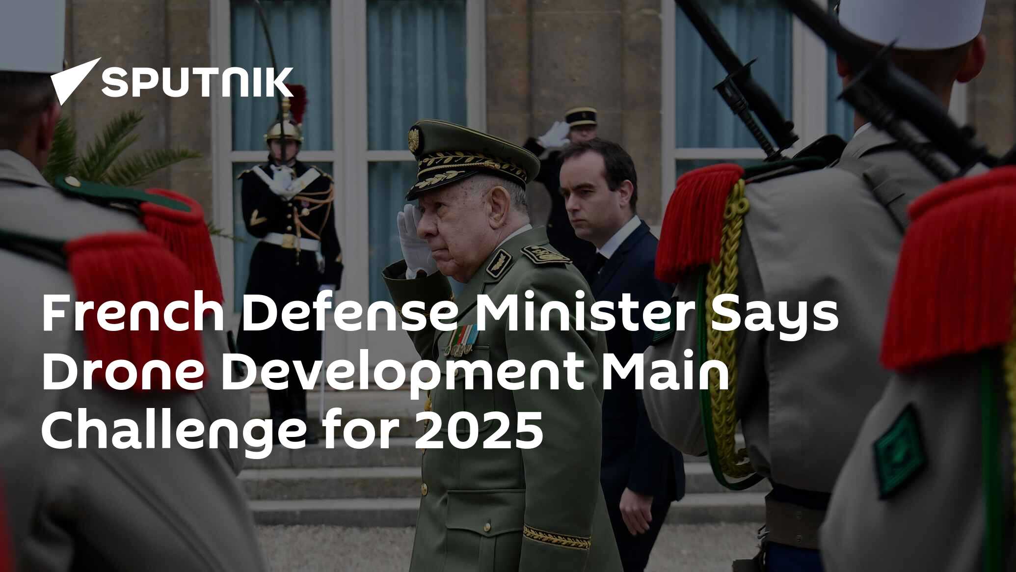 French Defense Minister Says Drone Development Main Challenge for 2025