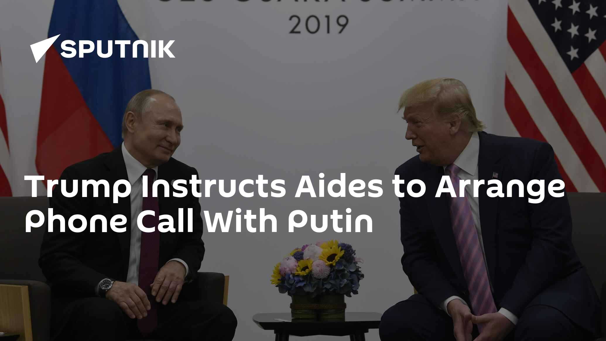 Trump Instructs Aides to Arrange Phone Call With Putin - Reports