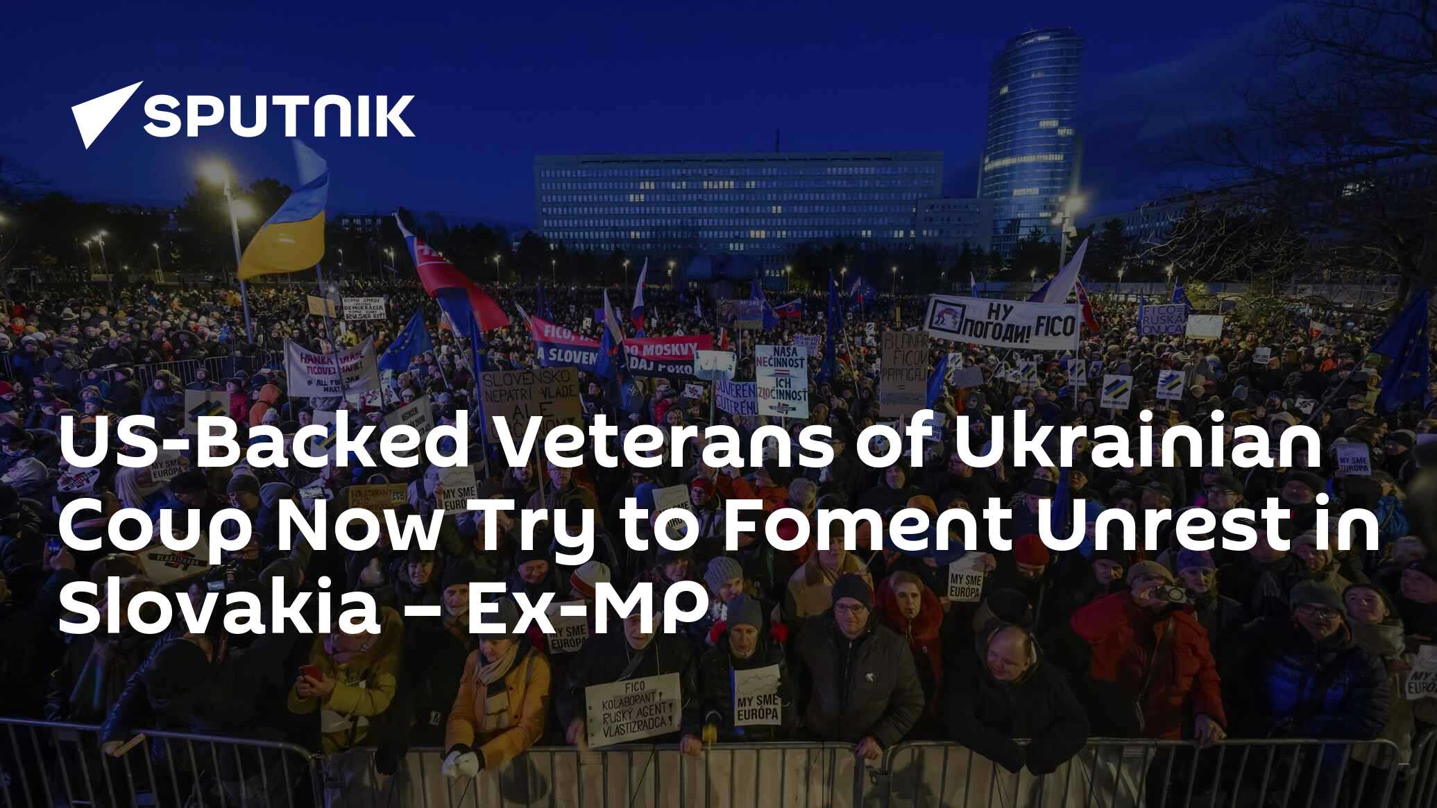 US-Backed Veterans of Ukrainian Coup Now Try to Foment Unrest in ...