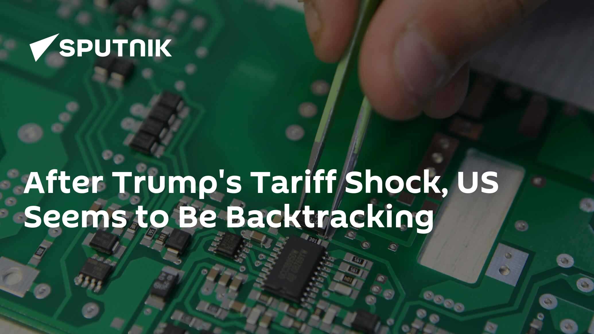 After Trump's Tariff Shock, US Seems to Be Backtracking