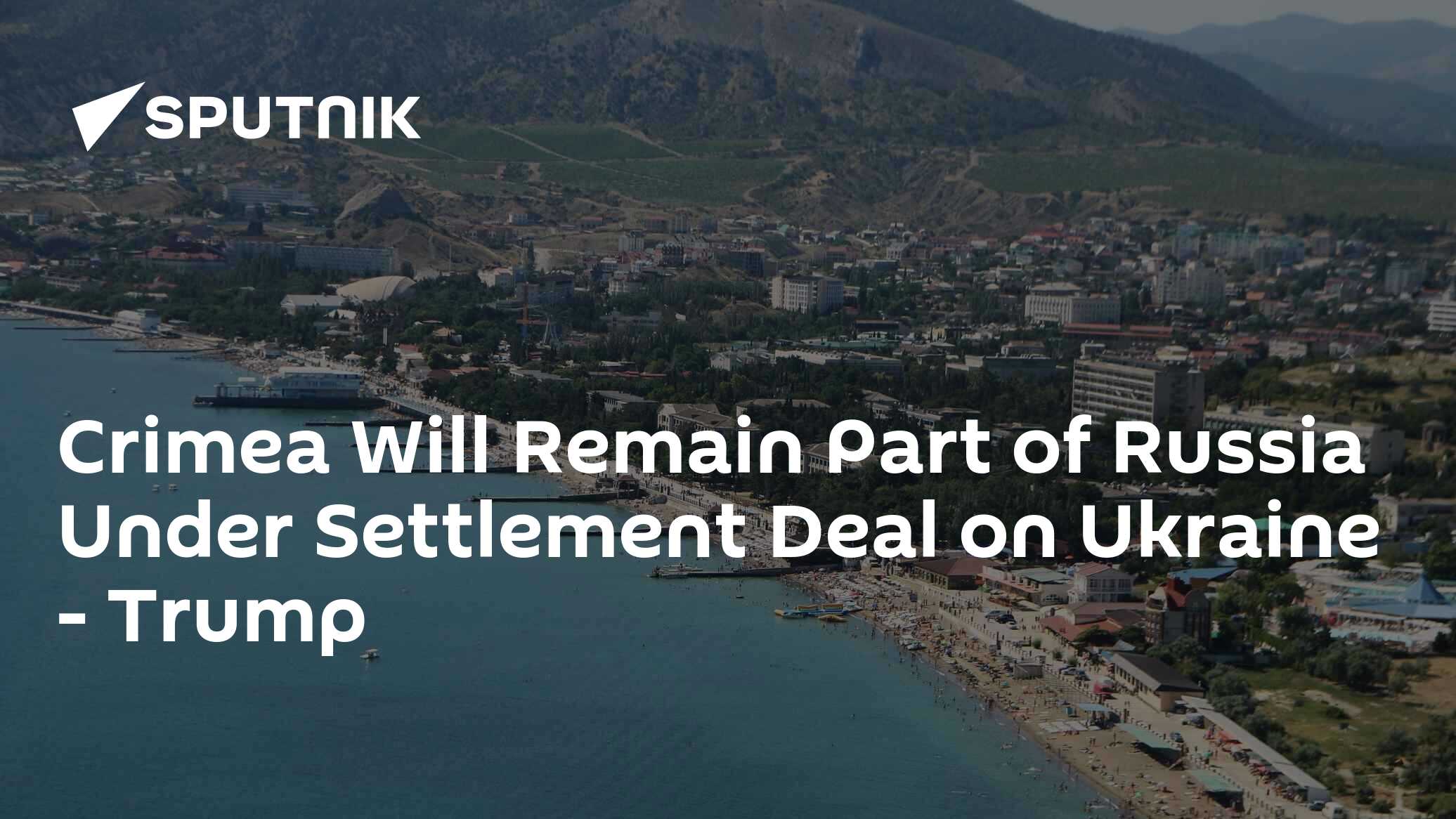 Crimea Will Remain Part of Russia Under Settlement Deal on Ukraine ...