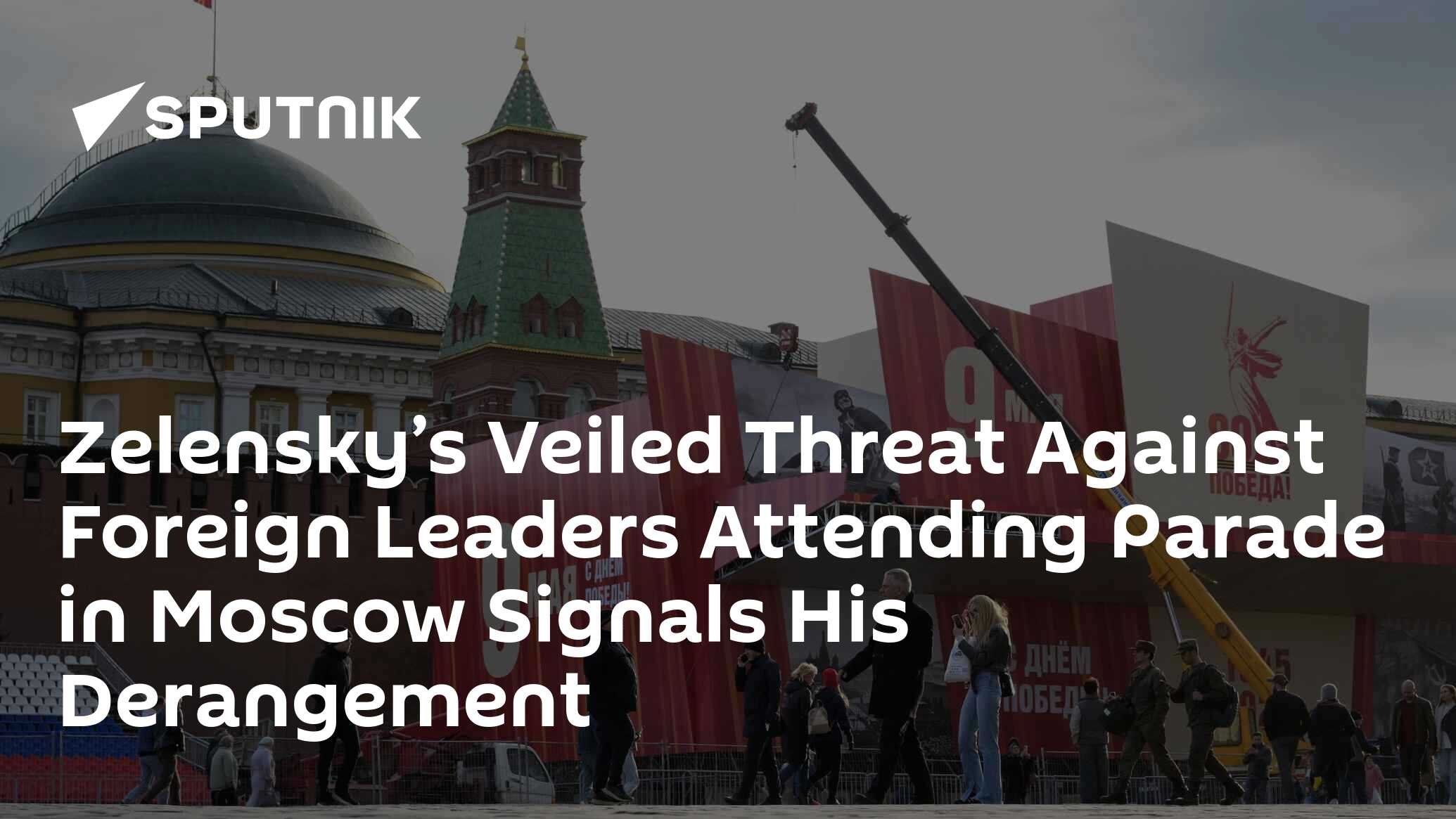 Zelensky’s Veiled Threat Against Foreign Leaders Attending Parade in ...