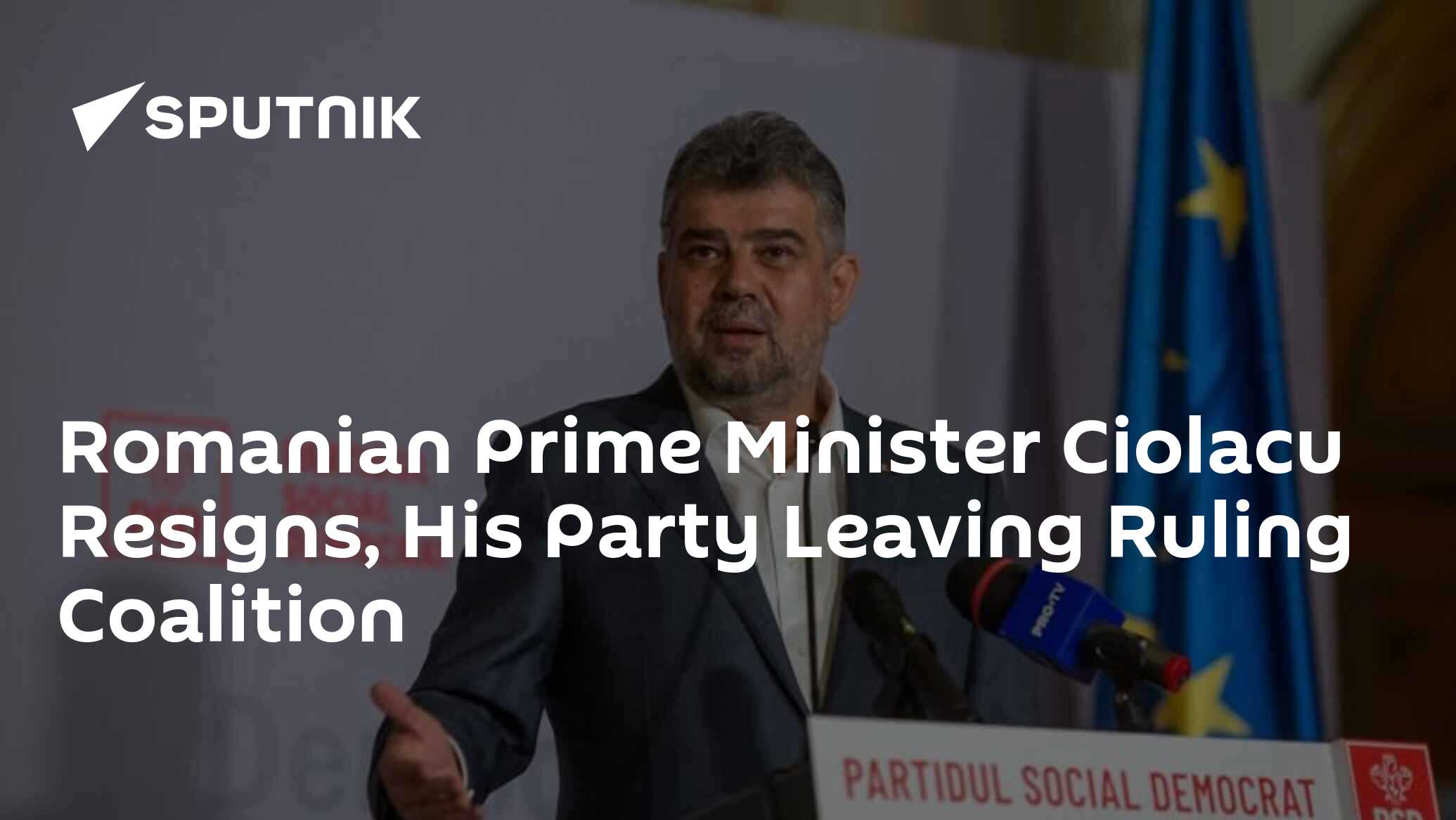 Romanian Prime Minister Ciolacu Resigns, His Party Leaving Ruling ...