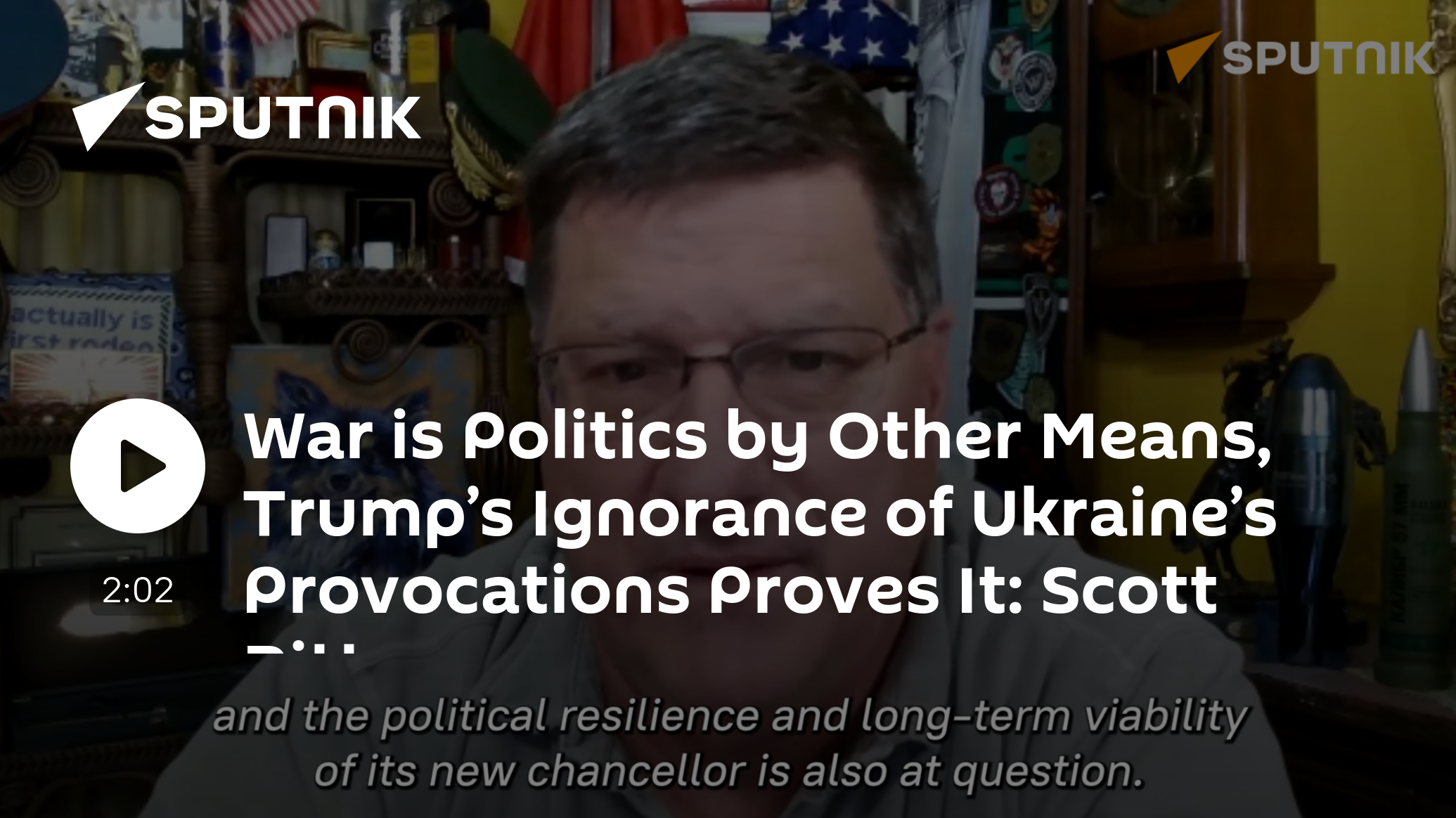 War is Politics by Other Means, Trump’s Ignorance of Ukraine’s ...