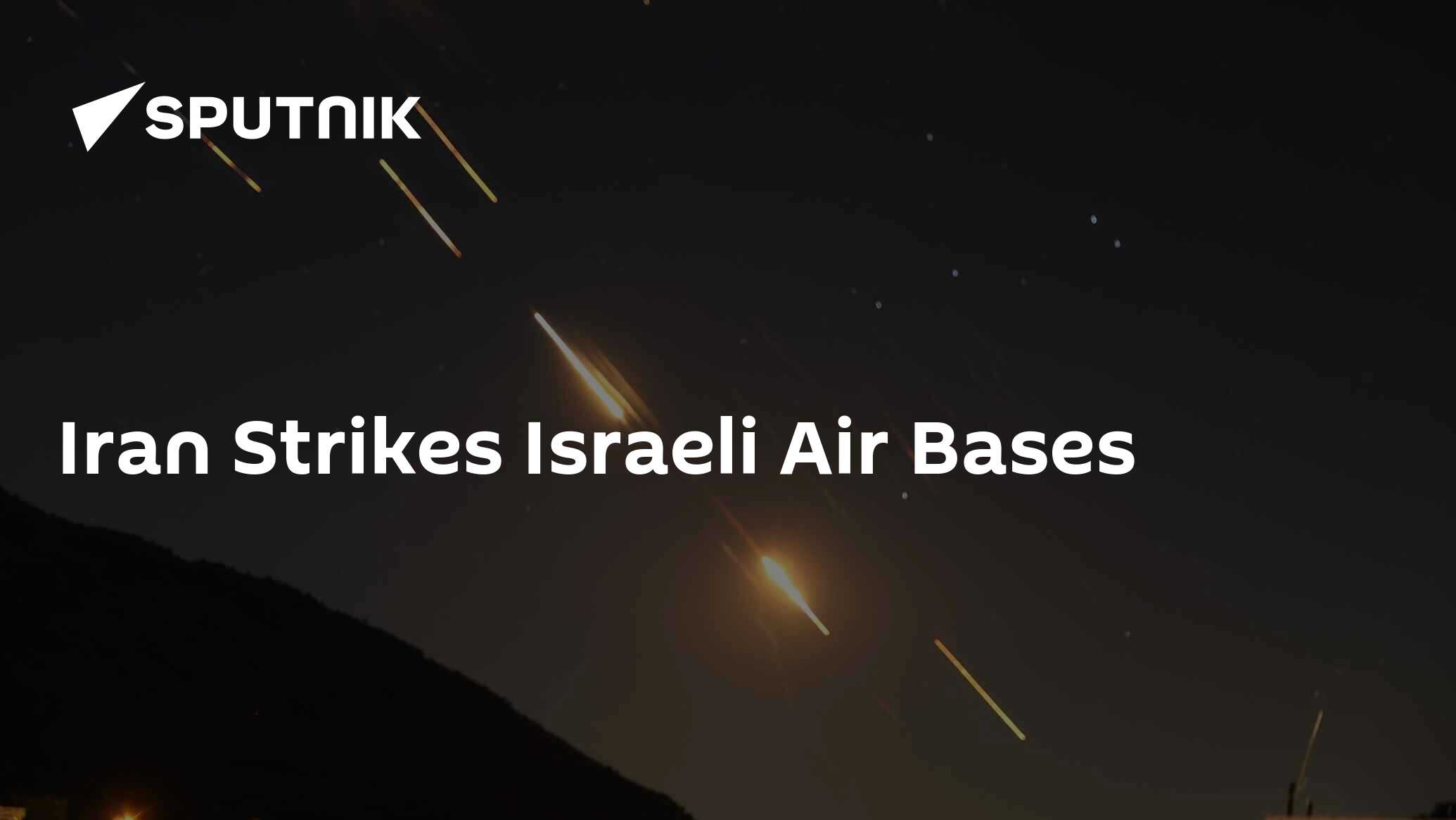 Iran Strikes Israeli Air Bases - South Africa Today