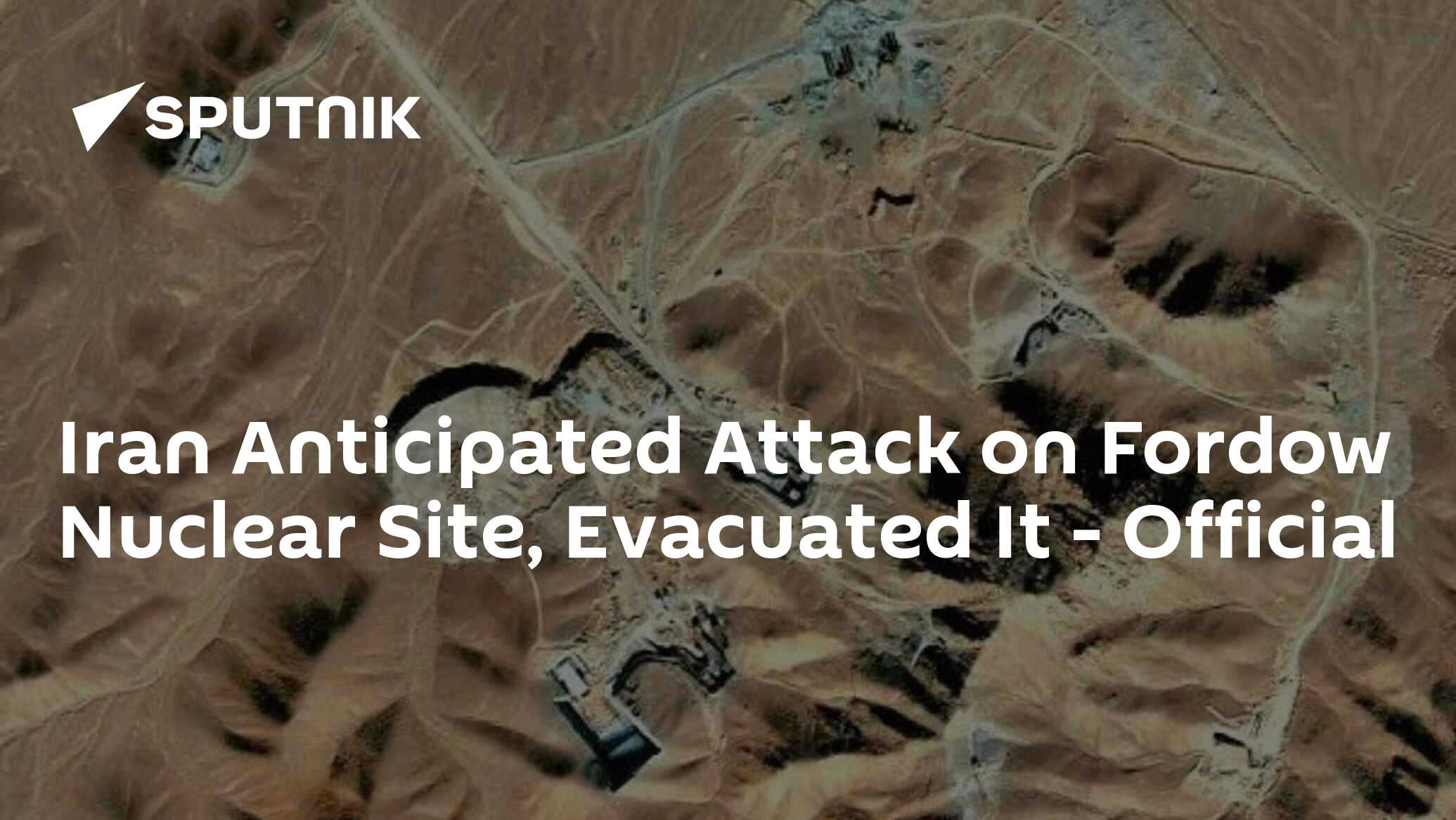 Iran Anticipated Attack on Fordow Nuclear Site, Evacuated It - Official ...